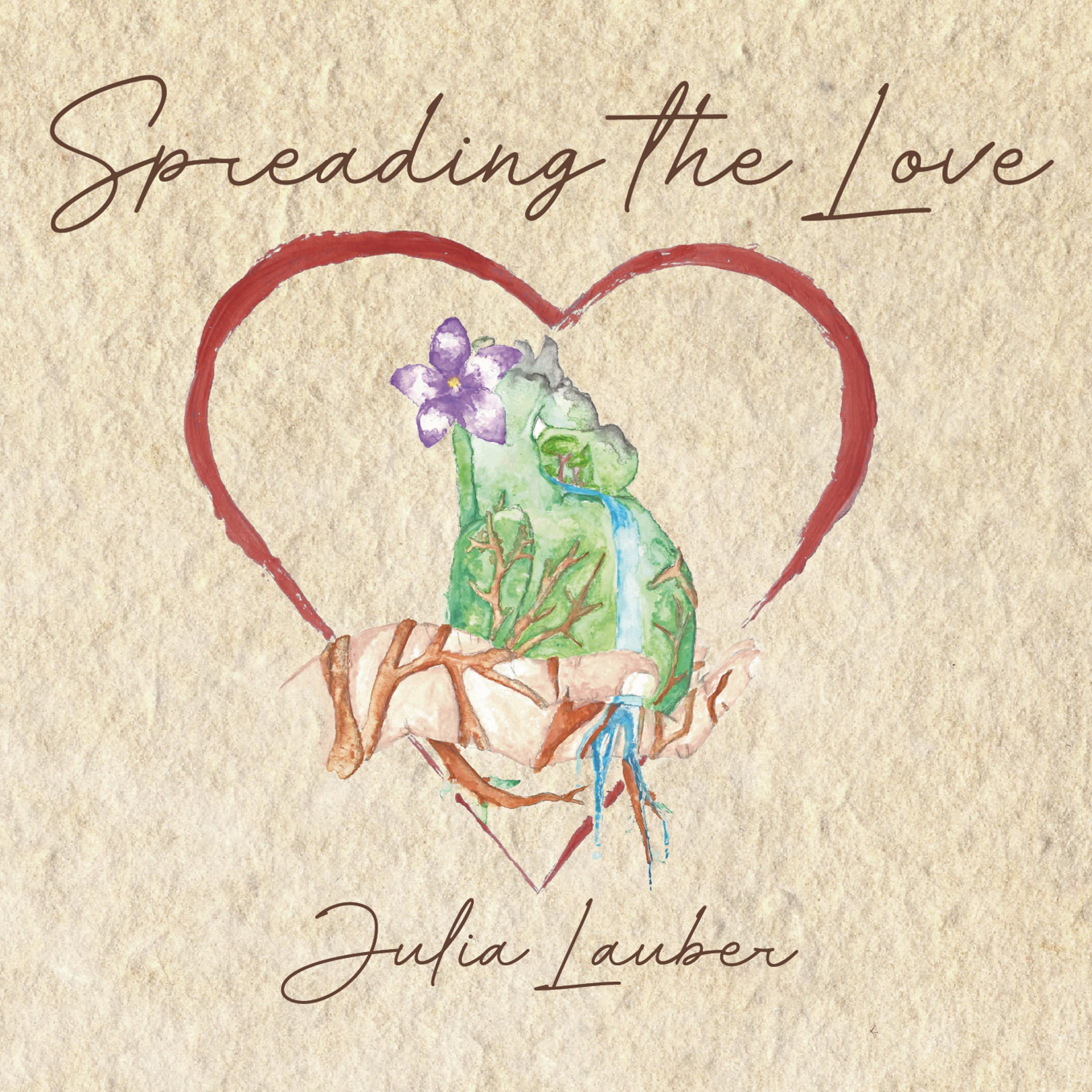 Spreading the Love - Julia Lauber - 单曲 - 网易云音乐