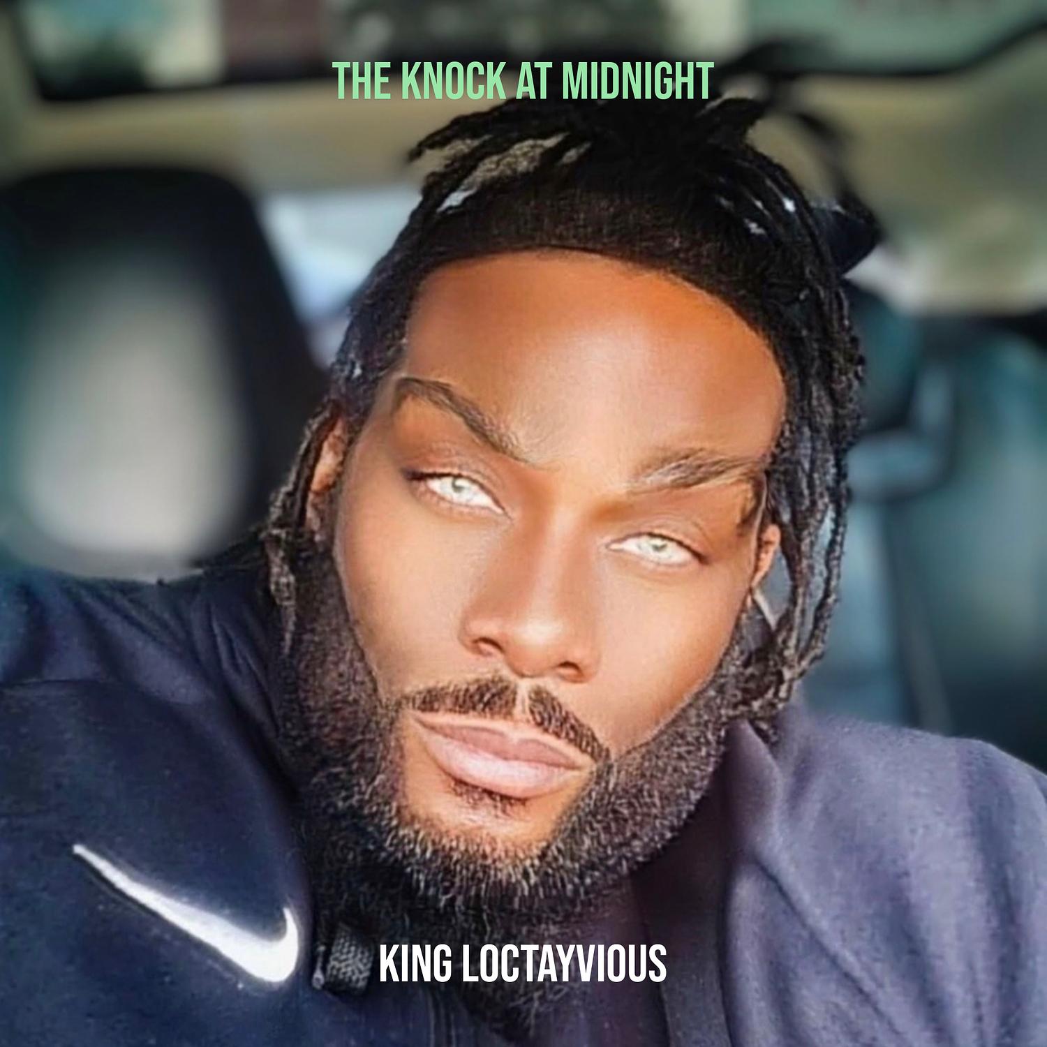 The Knock at Midnight - King Loctayvious - 单曲 - 网易云音乐