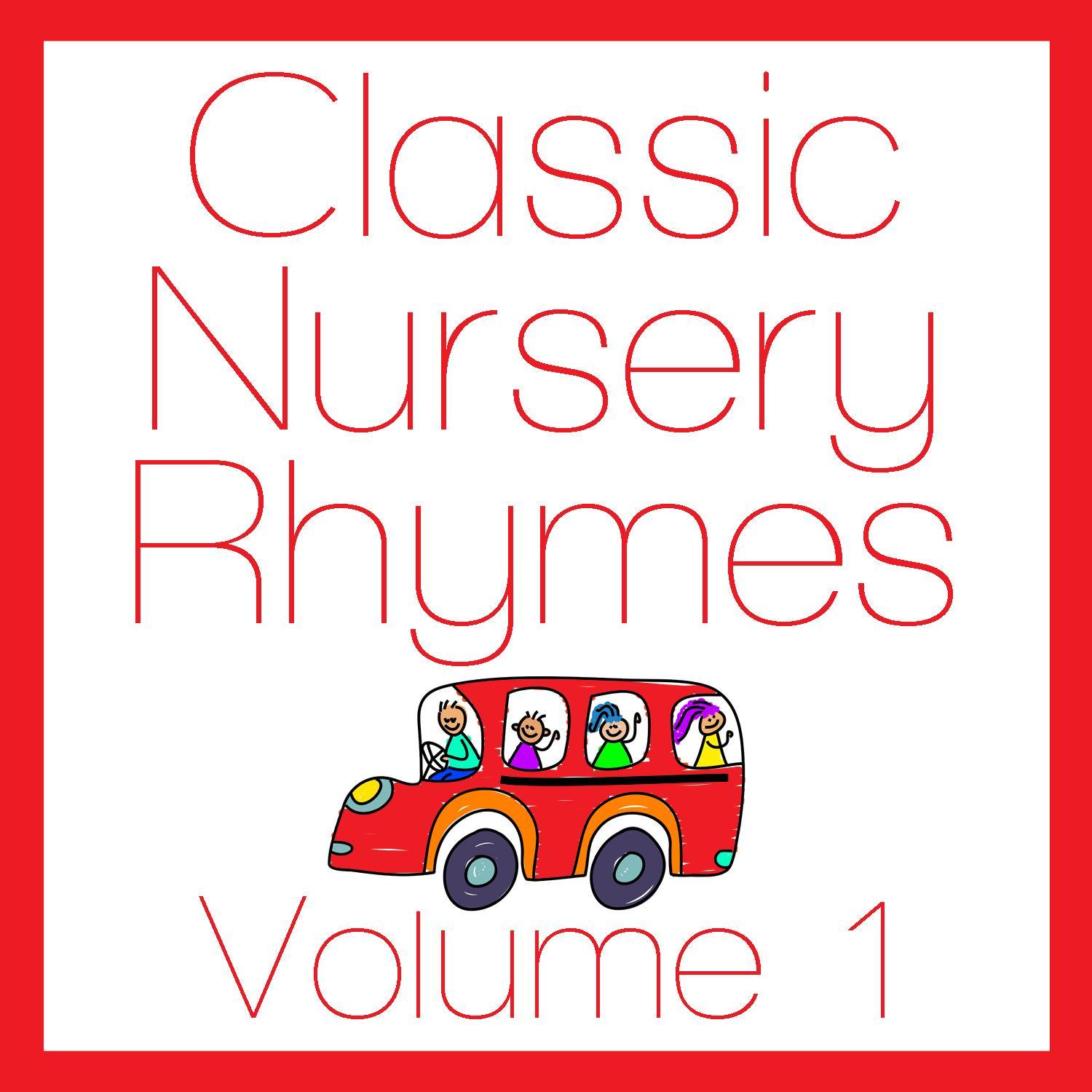 Classic Nursery Rhymes Volume 1 - Songs For Children - 专辑 - 网易云音乐