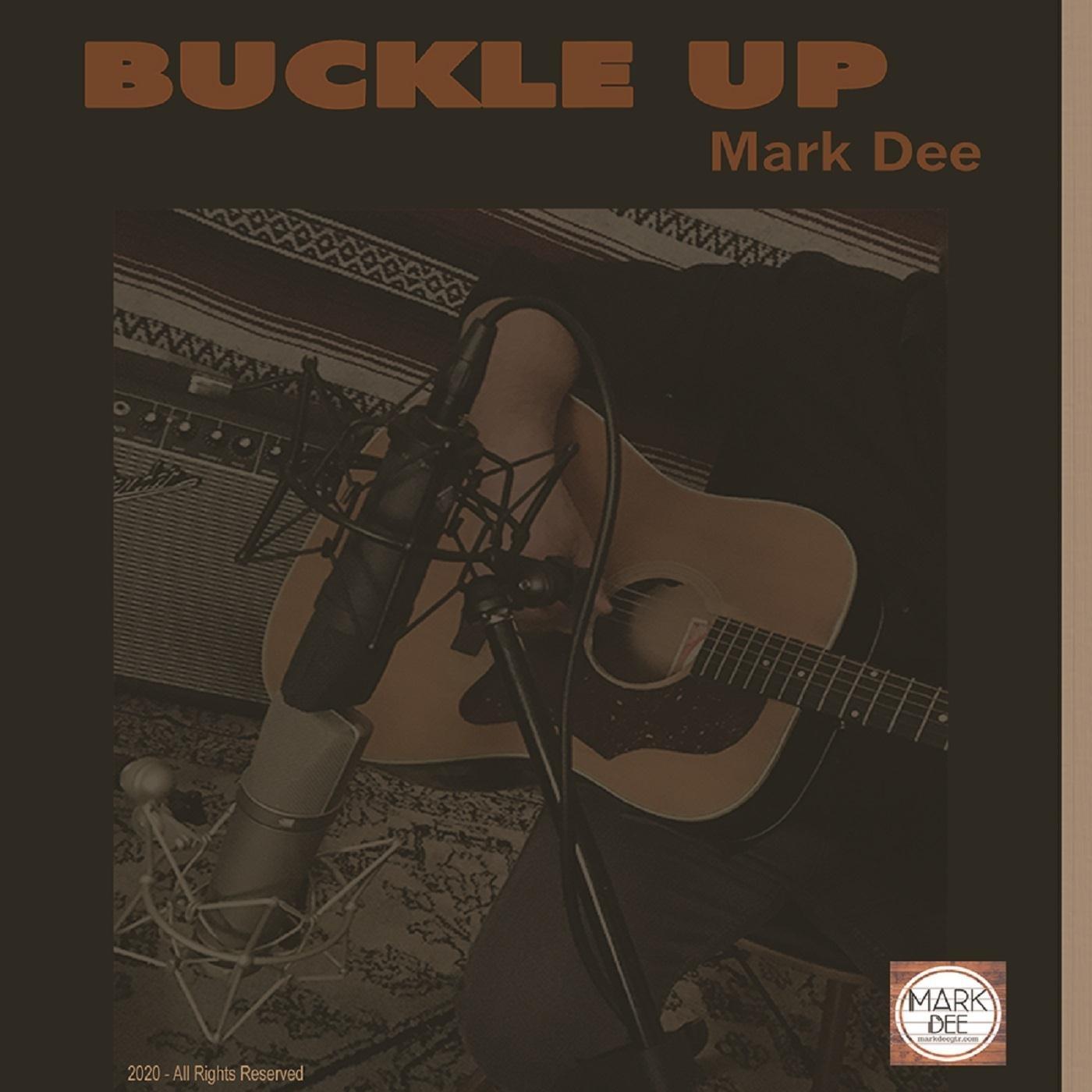 Buckle Up - Mark Dee - 单曲 - 网易云音乐