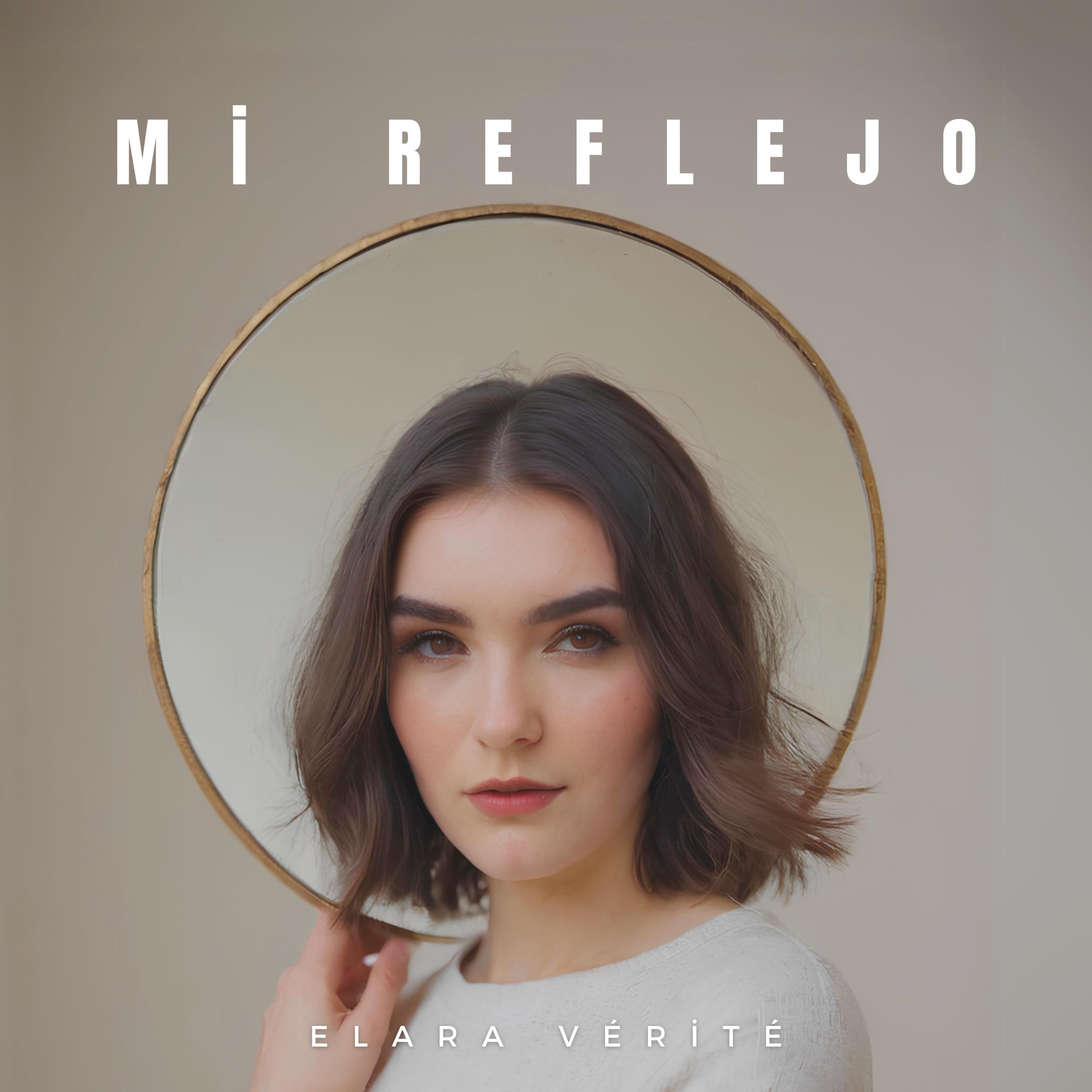 Mi Reflejo - Elara Vérité - 专辑 - 网易云音乐