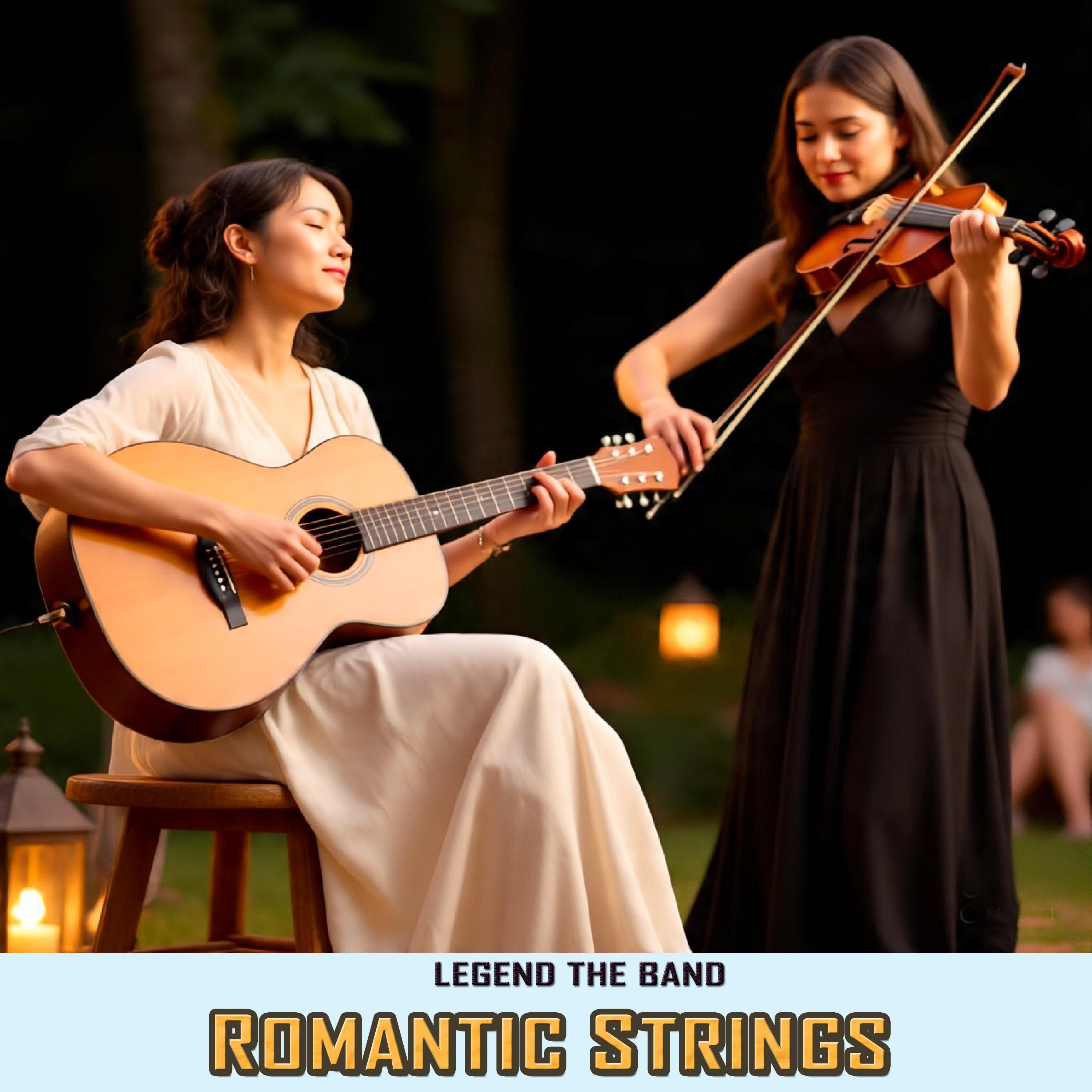 Romantic Strings (Guitar Violin Duet) - Legend The Band - 单曲 - 网易云音乐