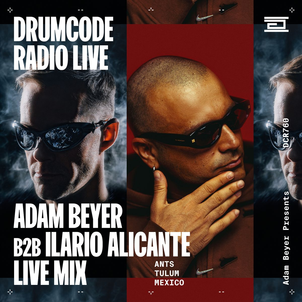 DCR760-Adam Beyer B2B Ilario Alicante live from Ants in Tulum - Drumcode Radio Live - 电台节目 - 网易云音乐