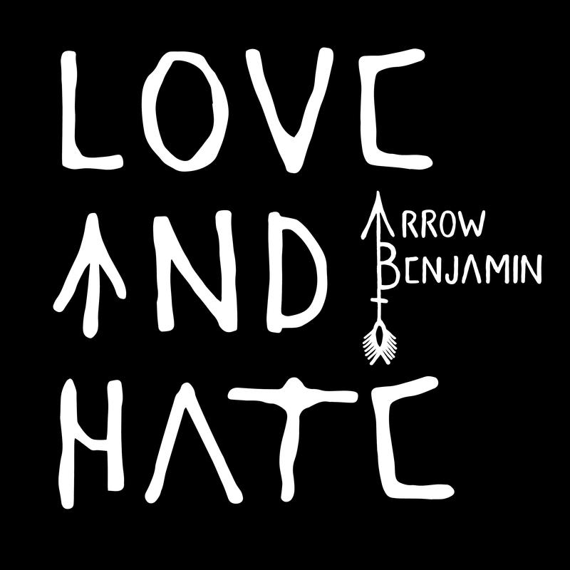 Love And Hate - Arrow Benjamin - 单曲 - 网易云音乐