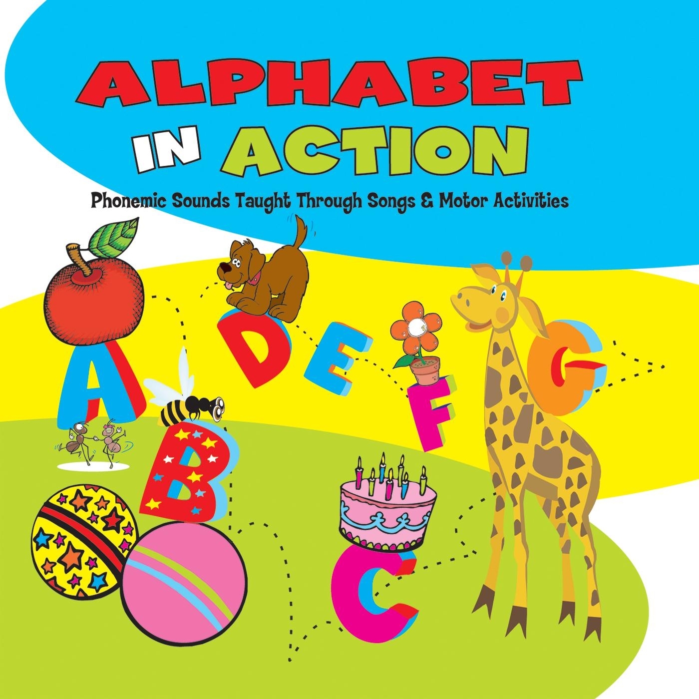 Alphabet In Action Phonemic Sounds Taught Through Songs Motor Alphabet In Action Phonemic Sounds Taught Through Songs Motor