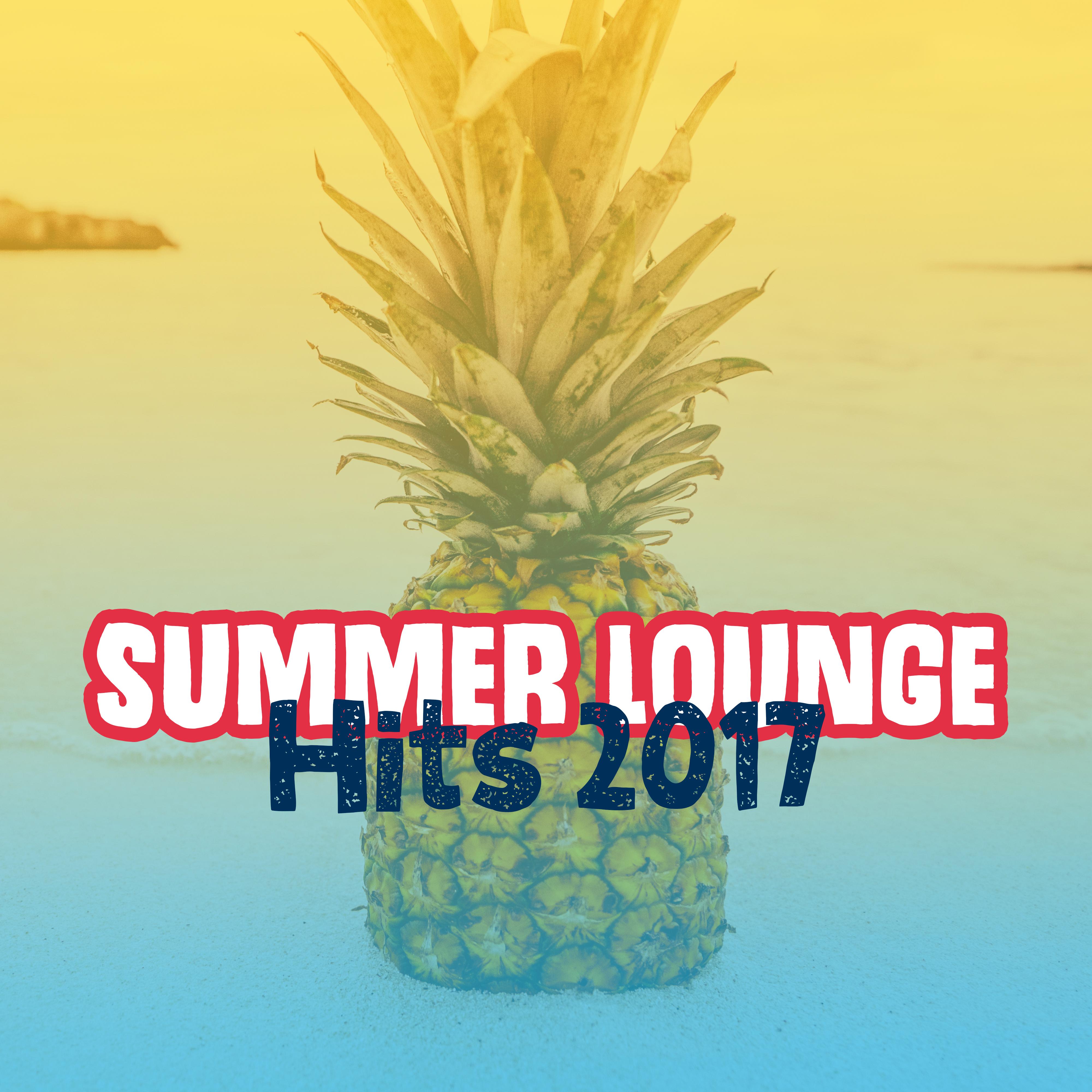 Summer Lounge Hits 2017 – Summer Chill Out, Ibiza Relaxation, Holiday Calmness, No More Stress ...