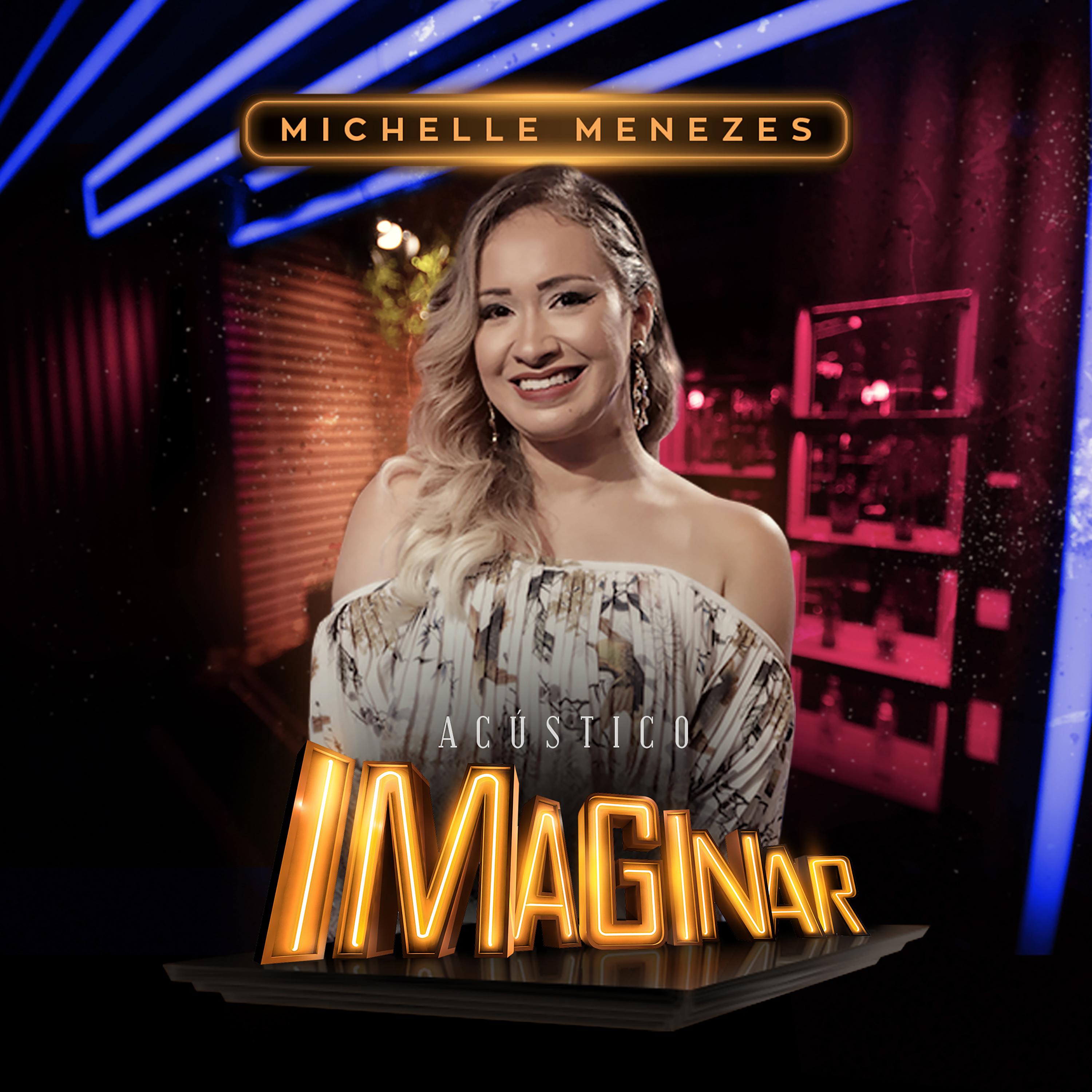 Cena de Novela - Michele Menezes/Acústico Imaginar - 单曲 - 网易云音乐