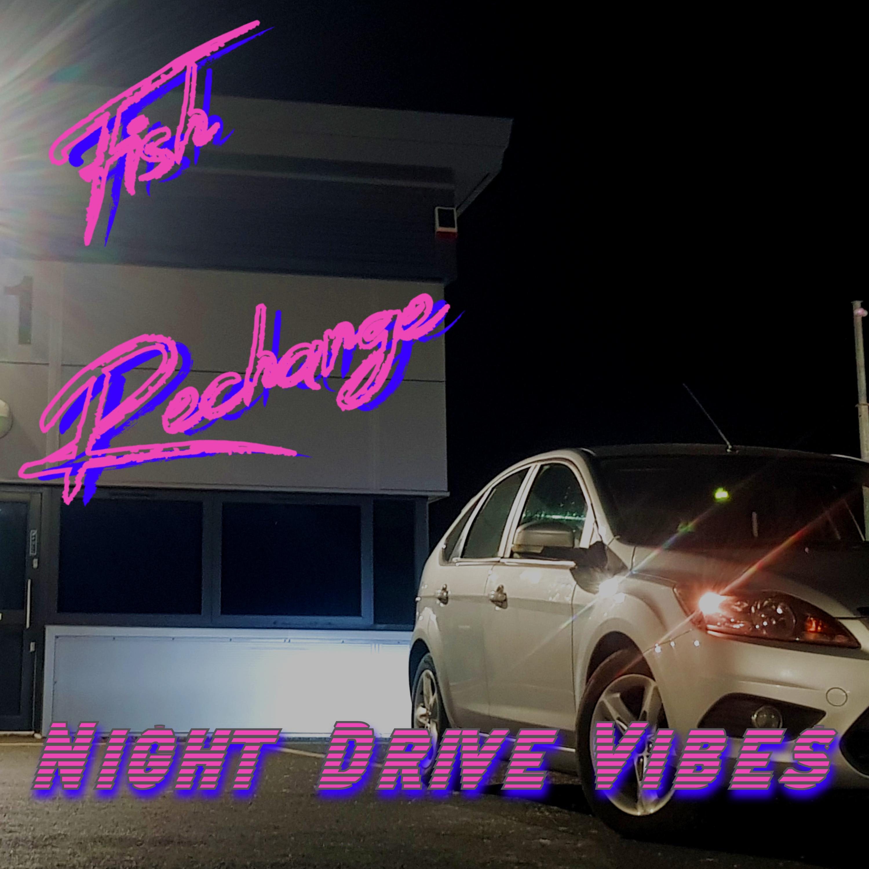Night Drive Vibes - Fish Recharge - 专辑 - 网易云音乐 Night Drive Vibes - Fish Recharge - 专辑 - 网易云音乐
