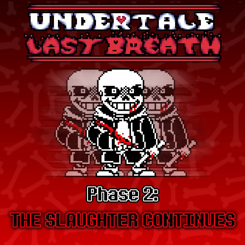 Undertale:Last Breath - The Slaughter Continues [Remastered] - Undertale＆Deltarune同人曲集 - 电台节目 ...