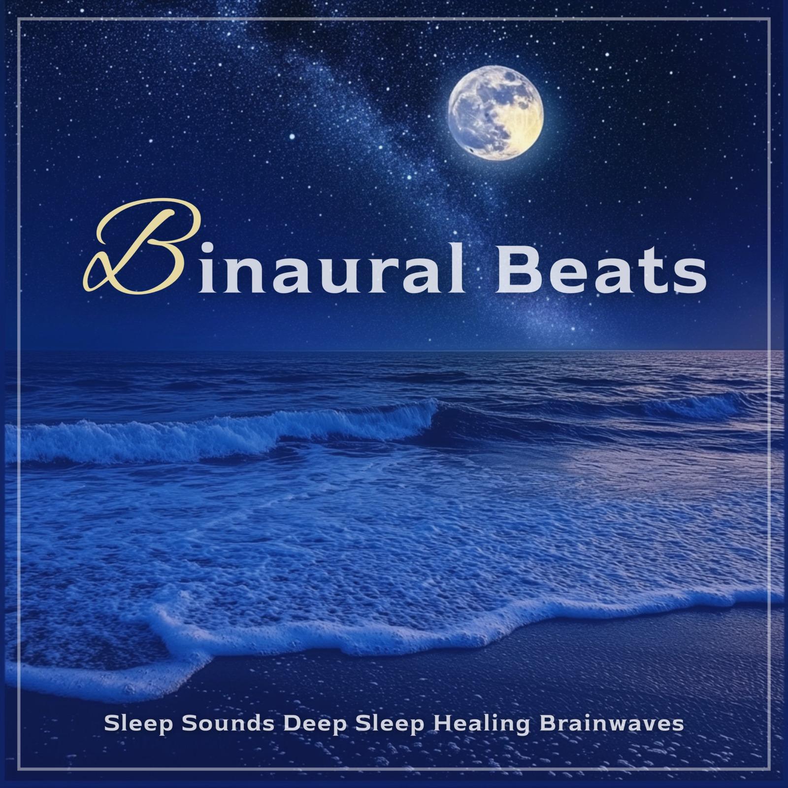 Binaural Beats Sleep Sounds Deep Sleep Healing Brainwaves - Binaural Beats Sleep Therapy - 专辑 ...