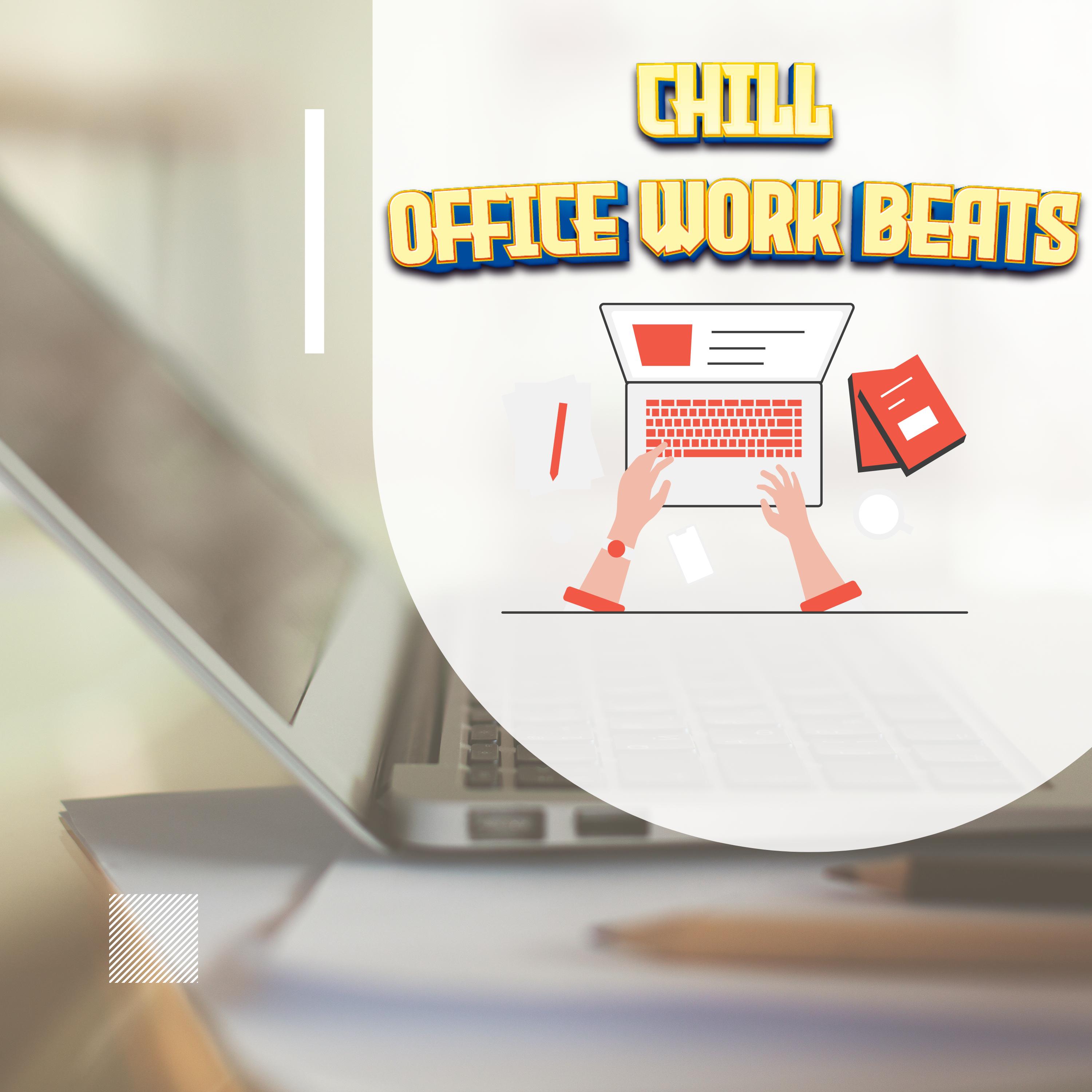 No Lyrics Safe For Work Music - Chill Office Work Beats/Chill Office Work Beats Playlist - 单曲 ...