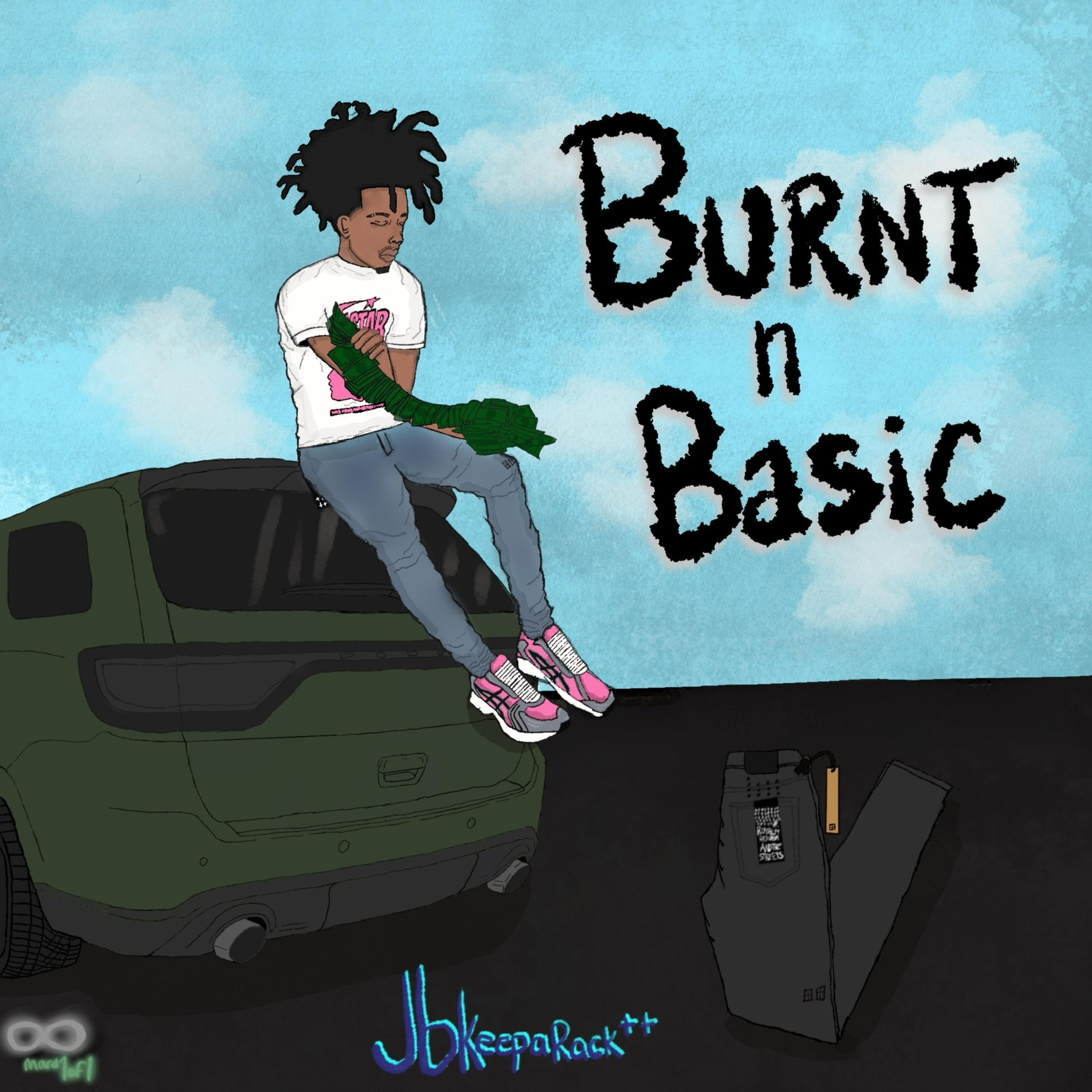 Burnt N Basic - jbkeeparack - 专辑 - 网易云音乐