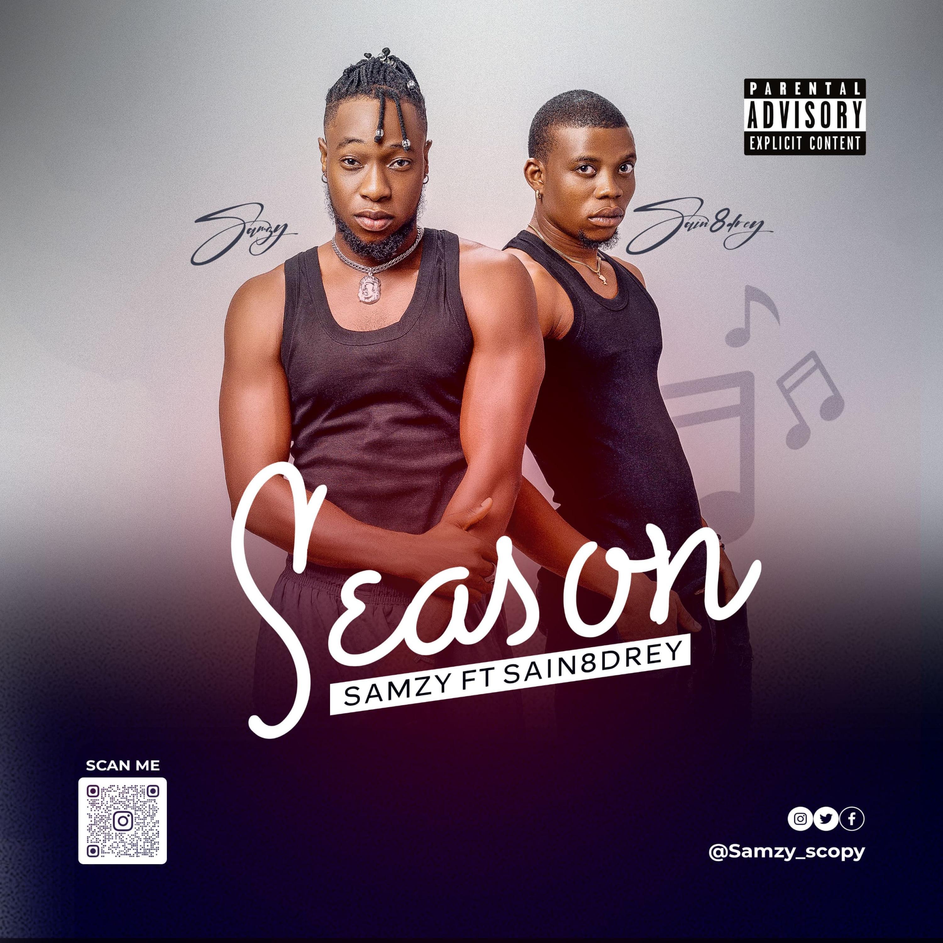 Season (feat. Sain8 drey) - Samzy scopy - 专辑 - 网易云音乐
