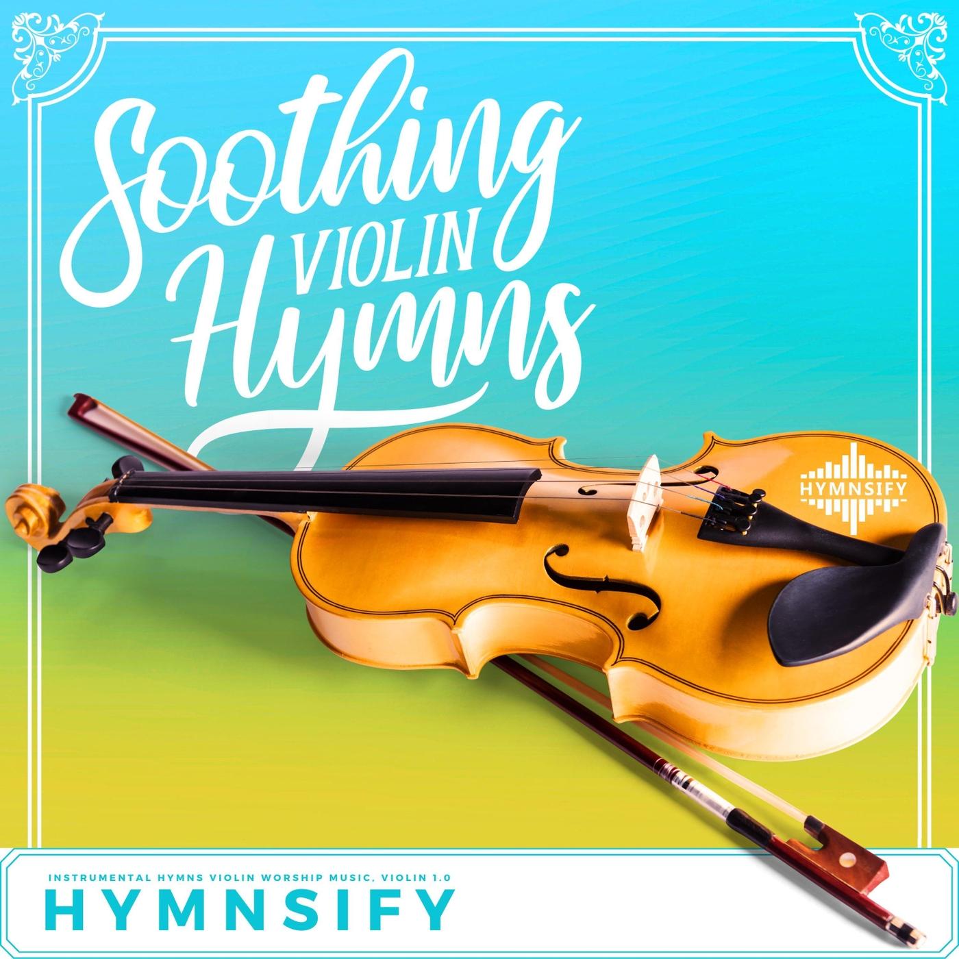 Soothing Violin Hymns: Instrumental Hymns Violin Worship Music, Violin ...