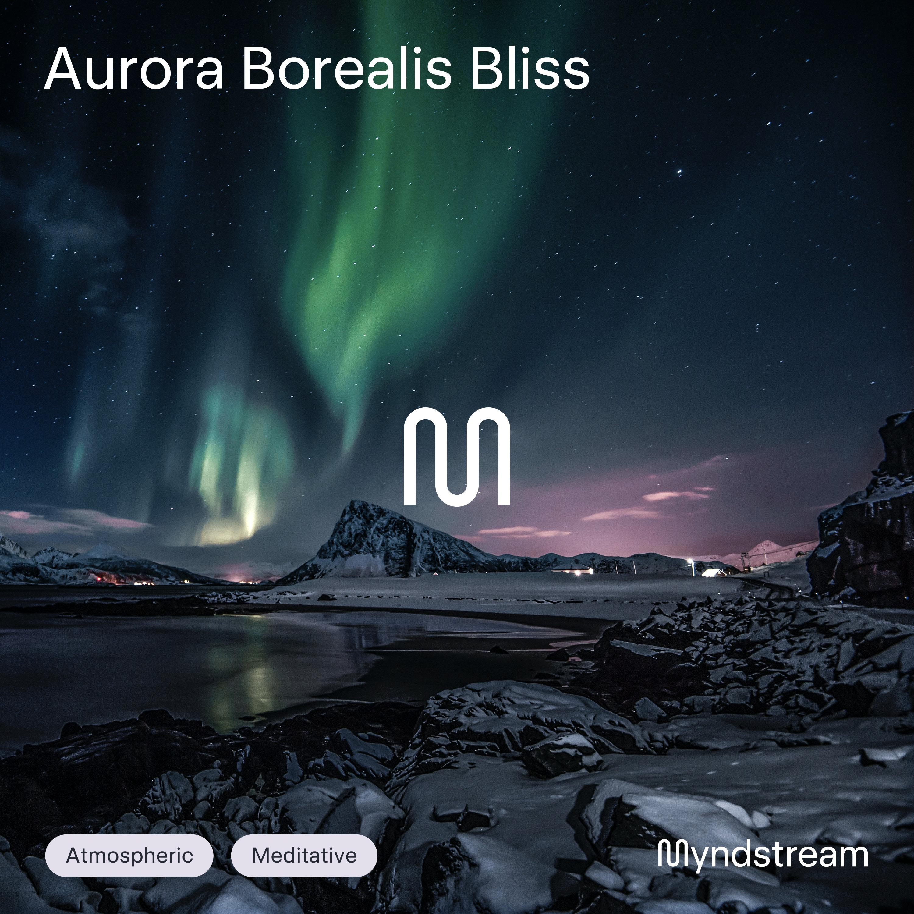 Aurora Borealis Bliss - myndstream - 专辑 - 网易云音乐