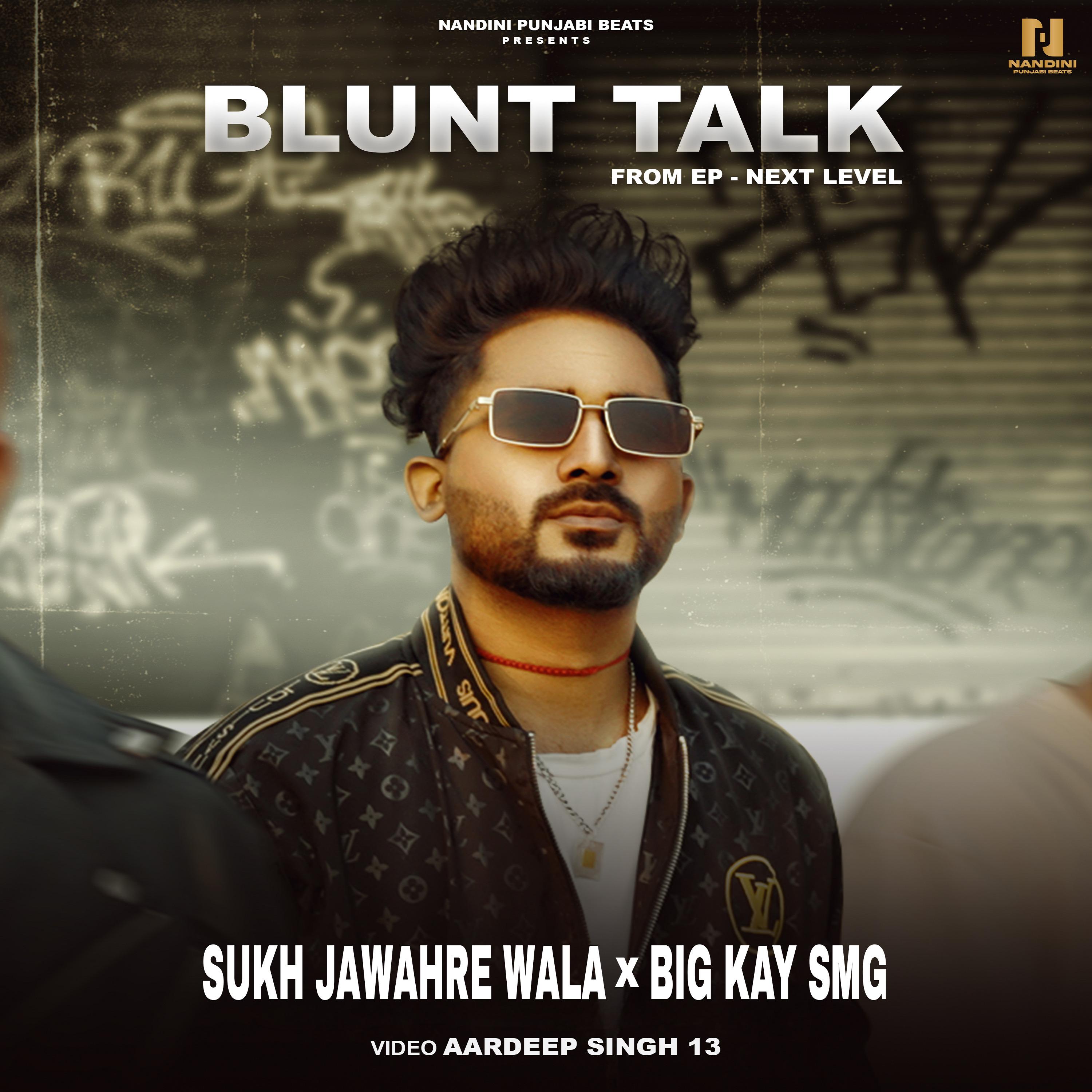 Blunt Talk - Sukh Jawahre Wala - 专辑 - 网易云音乐