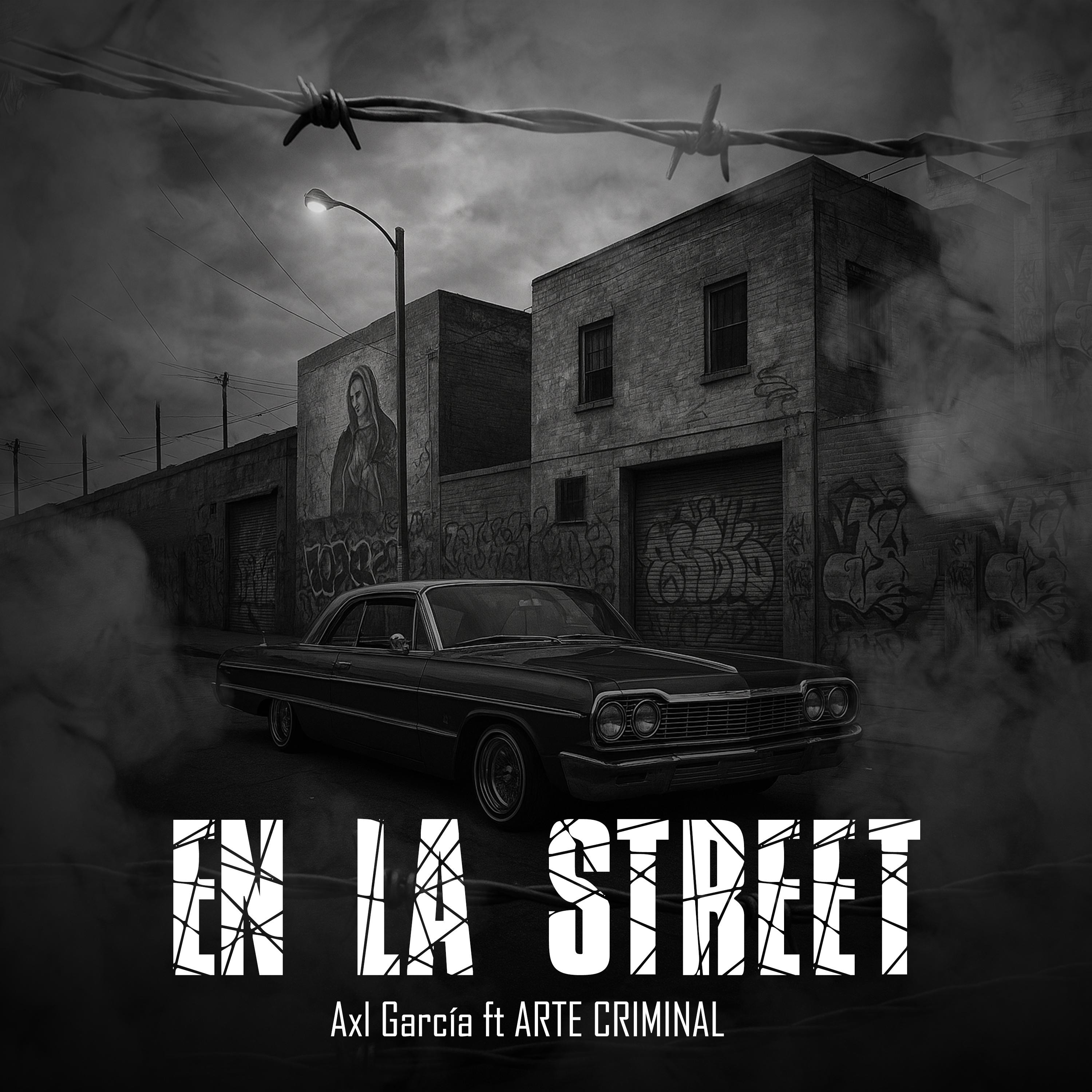 En La Street - Axl García - 专辑 - 网易云音乐
