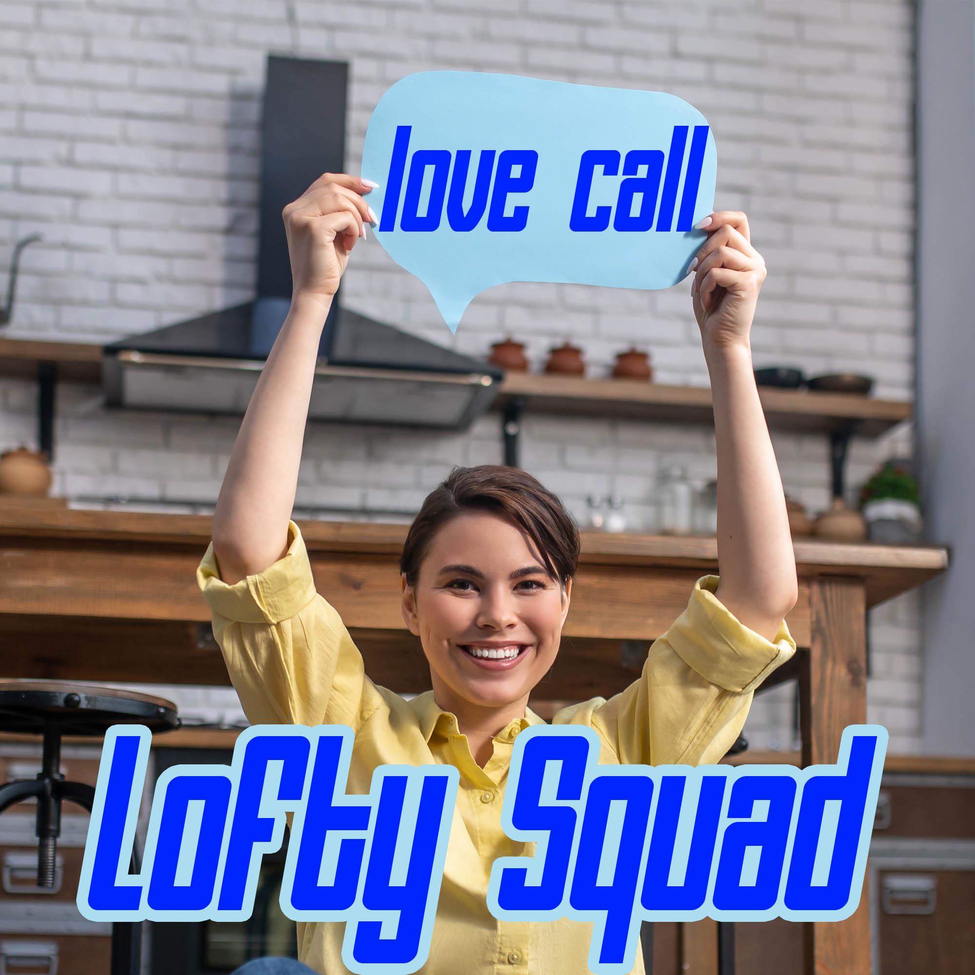 Love Call - Lofty Squad - 单曲 - 网易云音乐