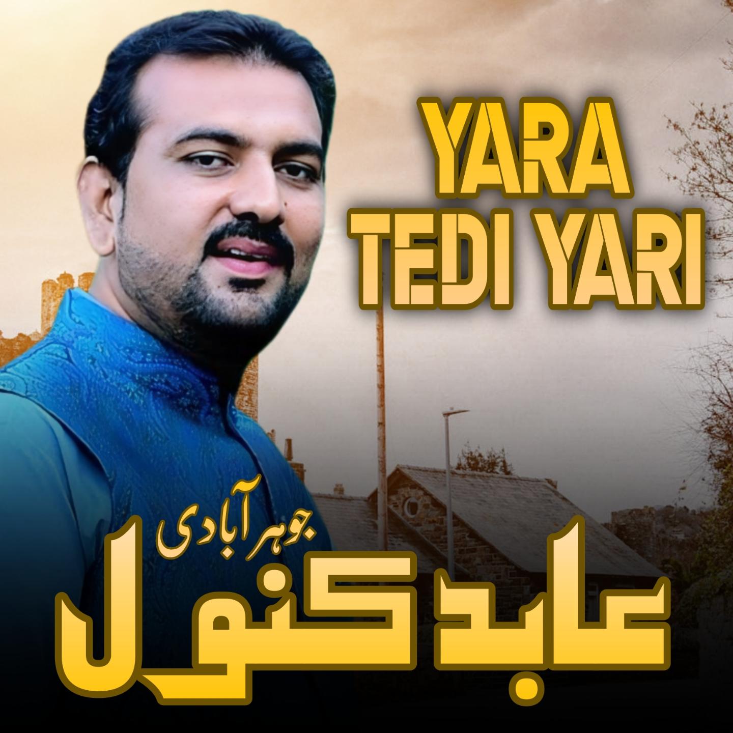 Yara Tedi Yari - Abid Kanwal - 单曲 - 网易云音乐