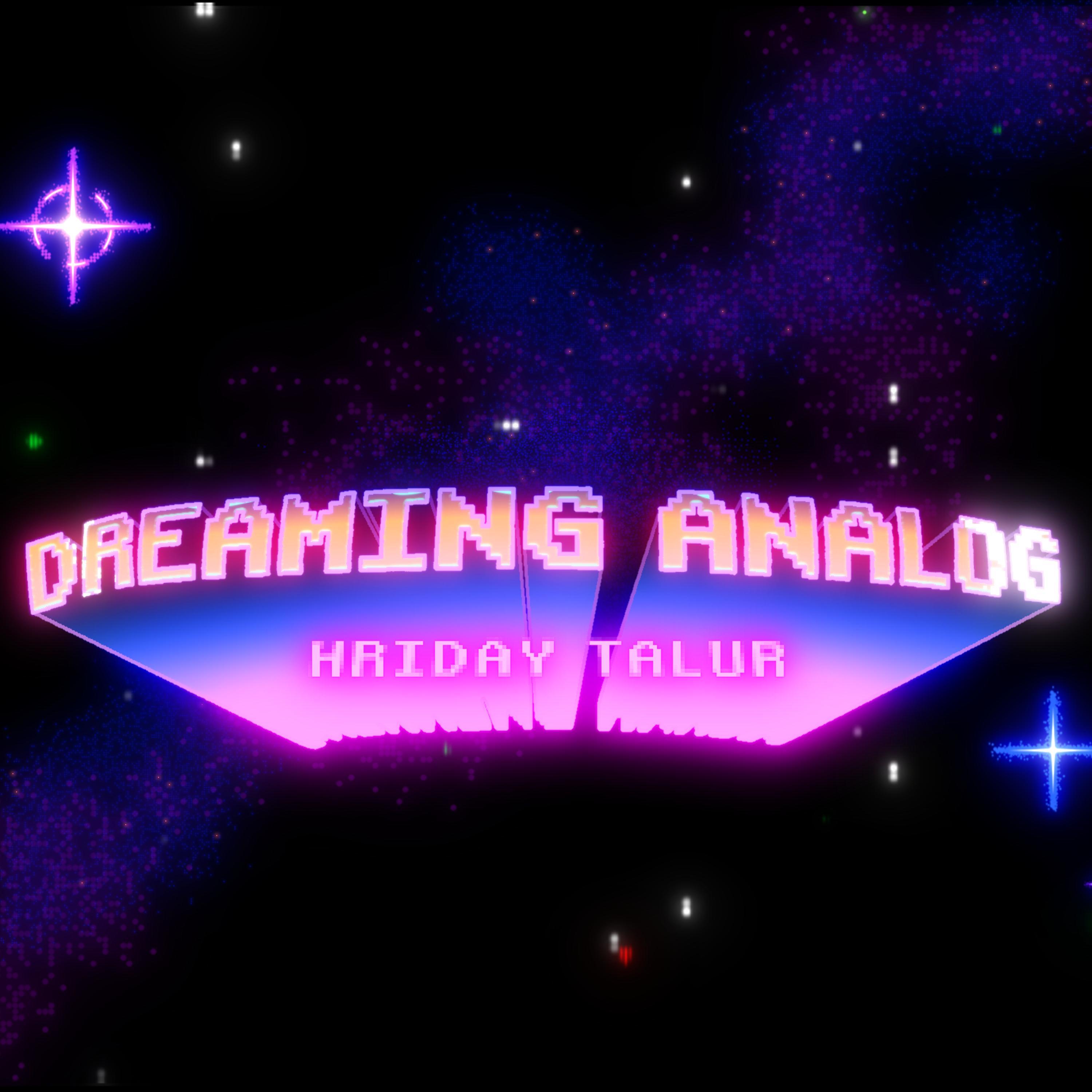 Dreaming Analog - Hriday Talur - 专辑 - 网易云音乐