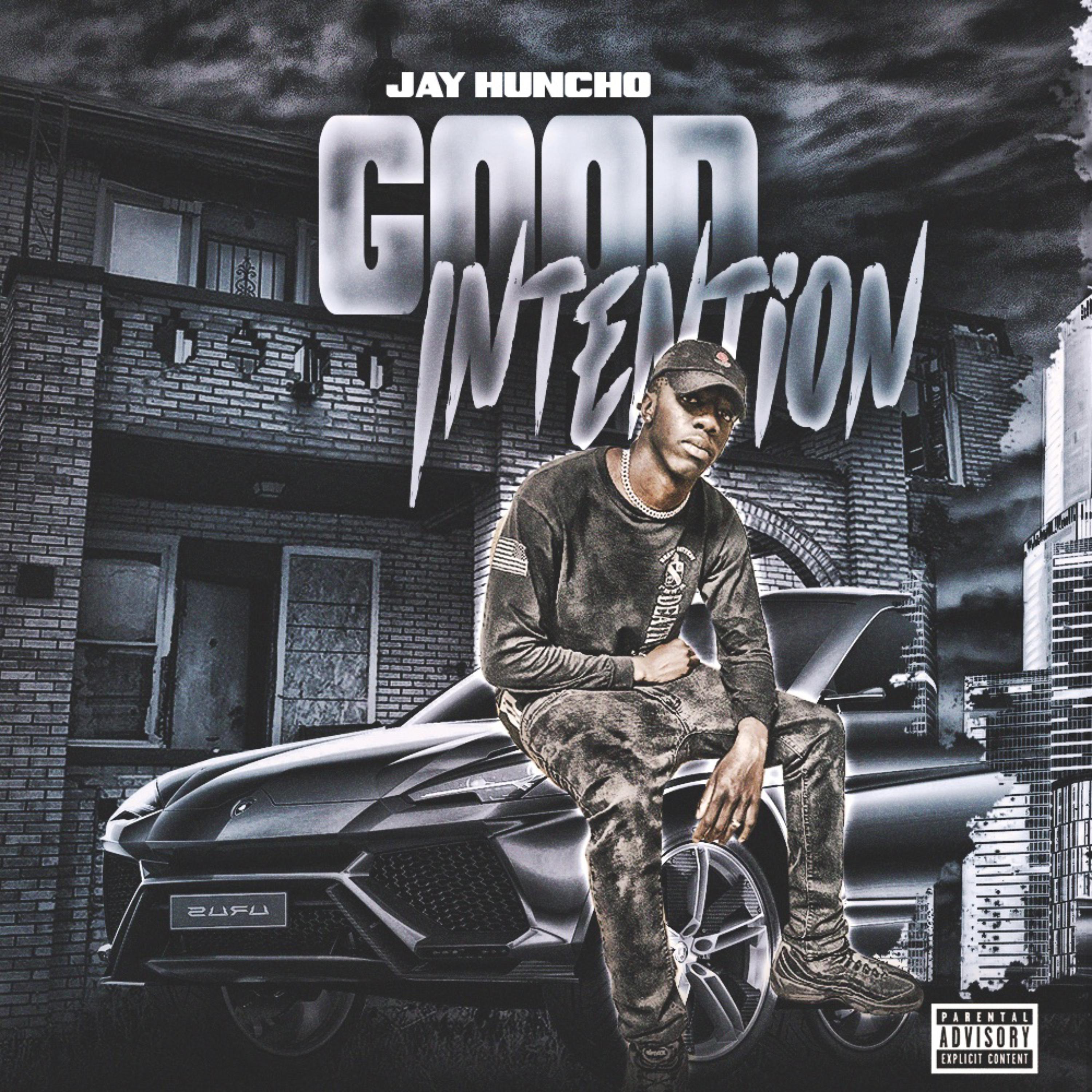 Good Intenion - Jay Huncho - 单曲 - 网易云音乐
