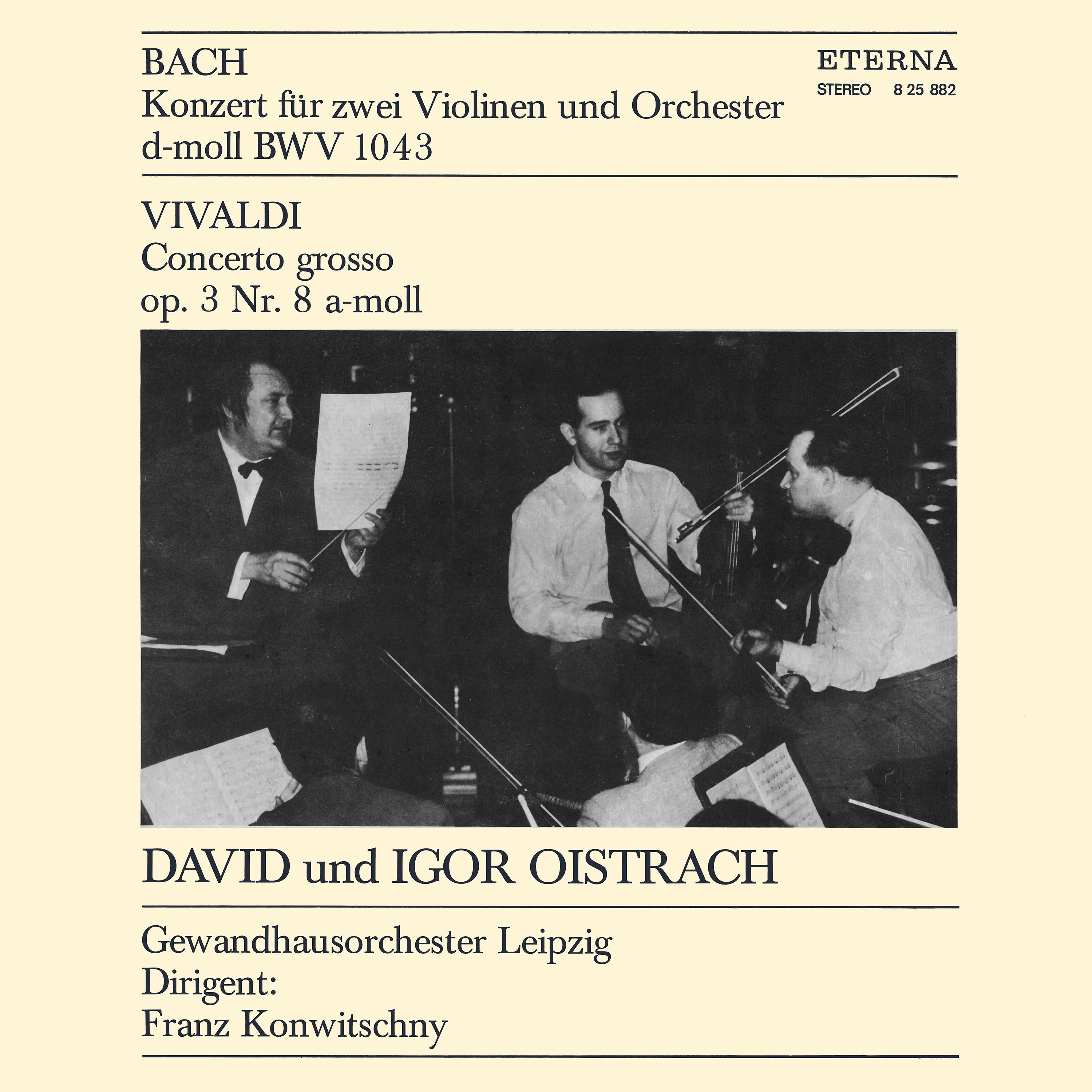 Bach: Violinkonzert D-Moll & Vivaldi: Concerto grosso - David Oistrakh - 专辑 - 网易云音乐
