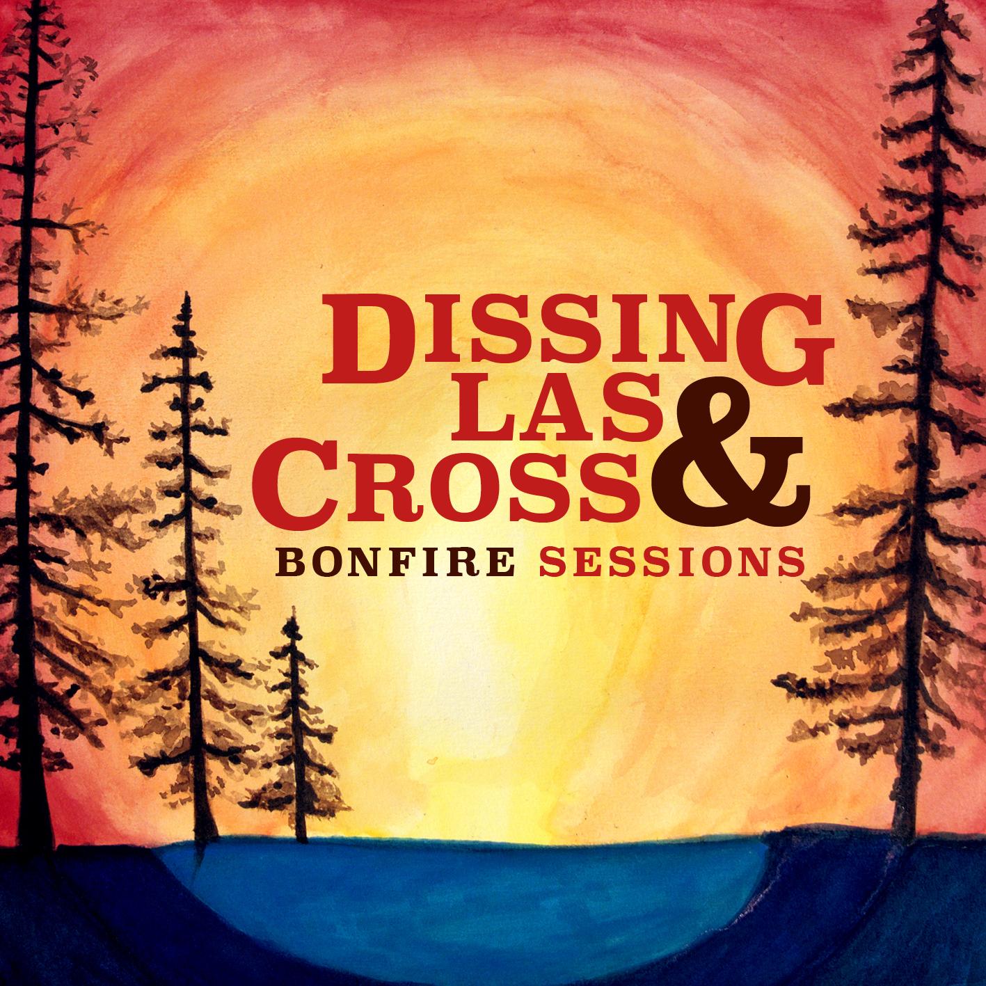 Bonfire Sessions - Dissing & Las - 专辑 - 网易云音乐