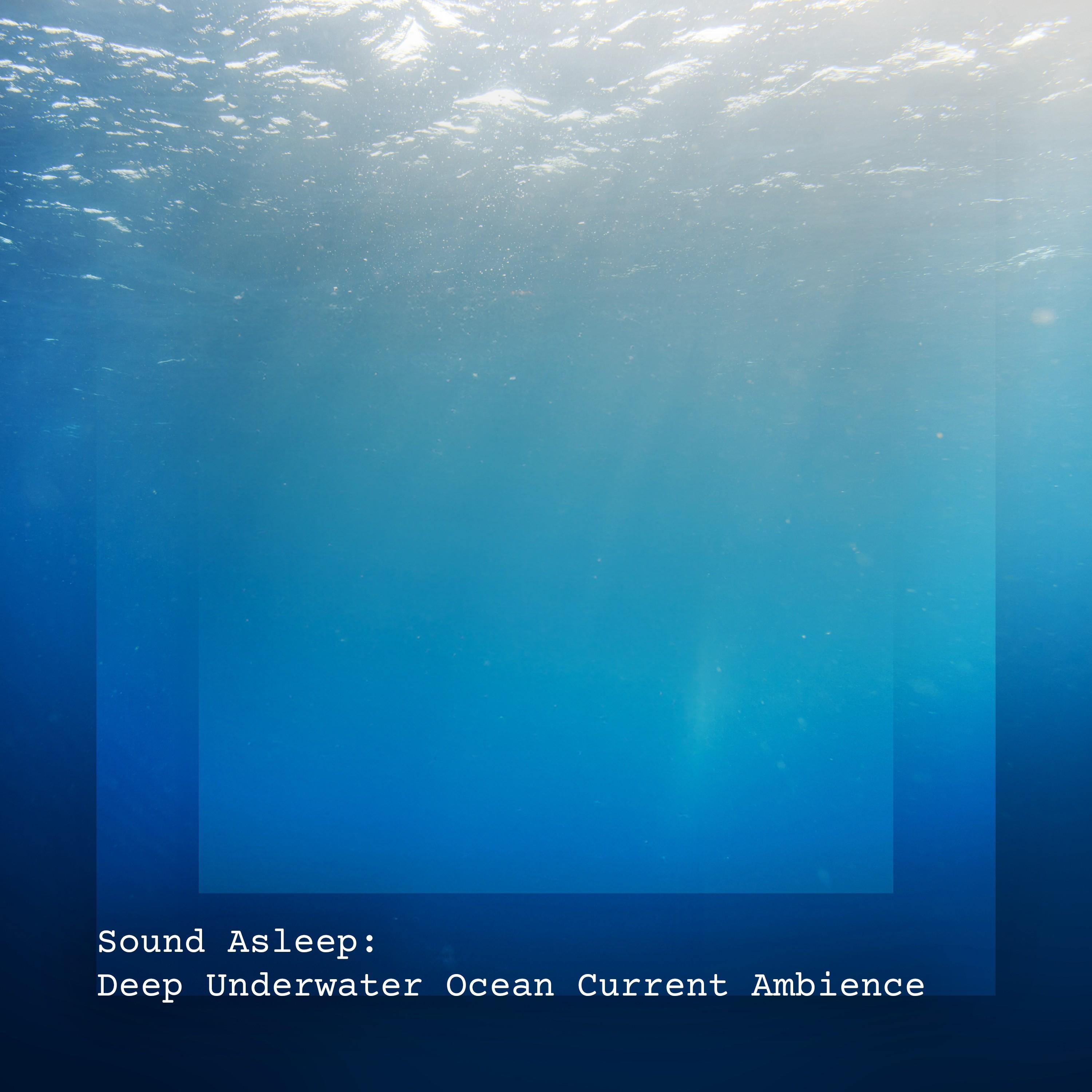 Deep Underwater Ocean Current Ambience, Pt. 18 - Elijah Wagner - 单曲 - 网易云音乐