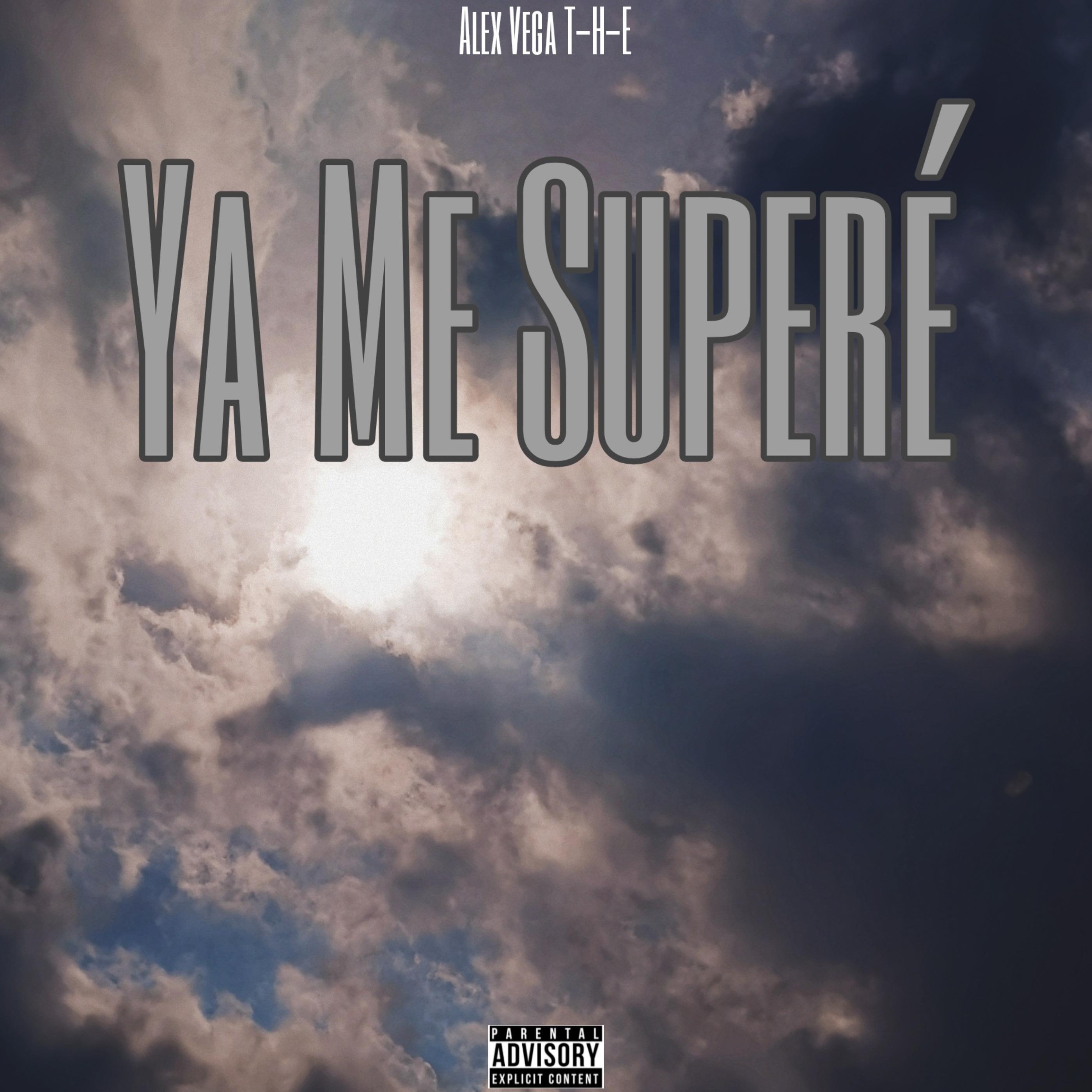 Ya Me Superé - Alex Vega T-H-E - 专辑 - 网易云音乐