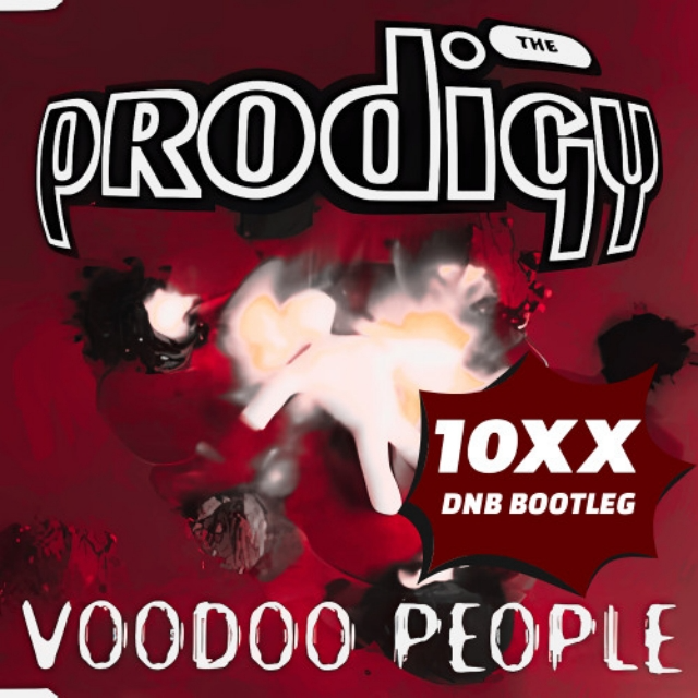 The Prodigy - Voodoo People (10xx DnB Bootleg) - 私藏的一些Remix/Mashup ...