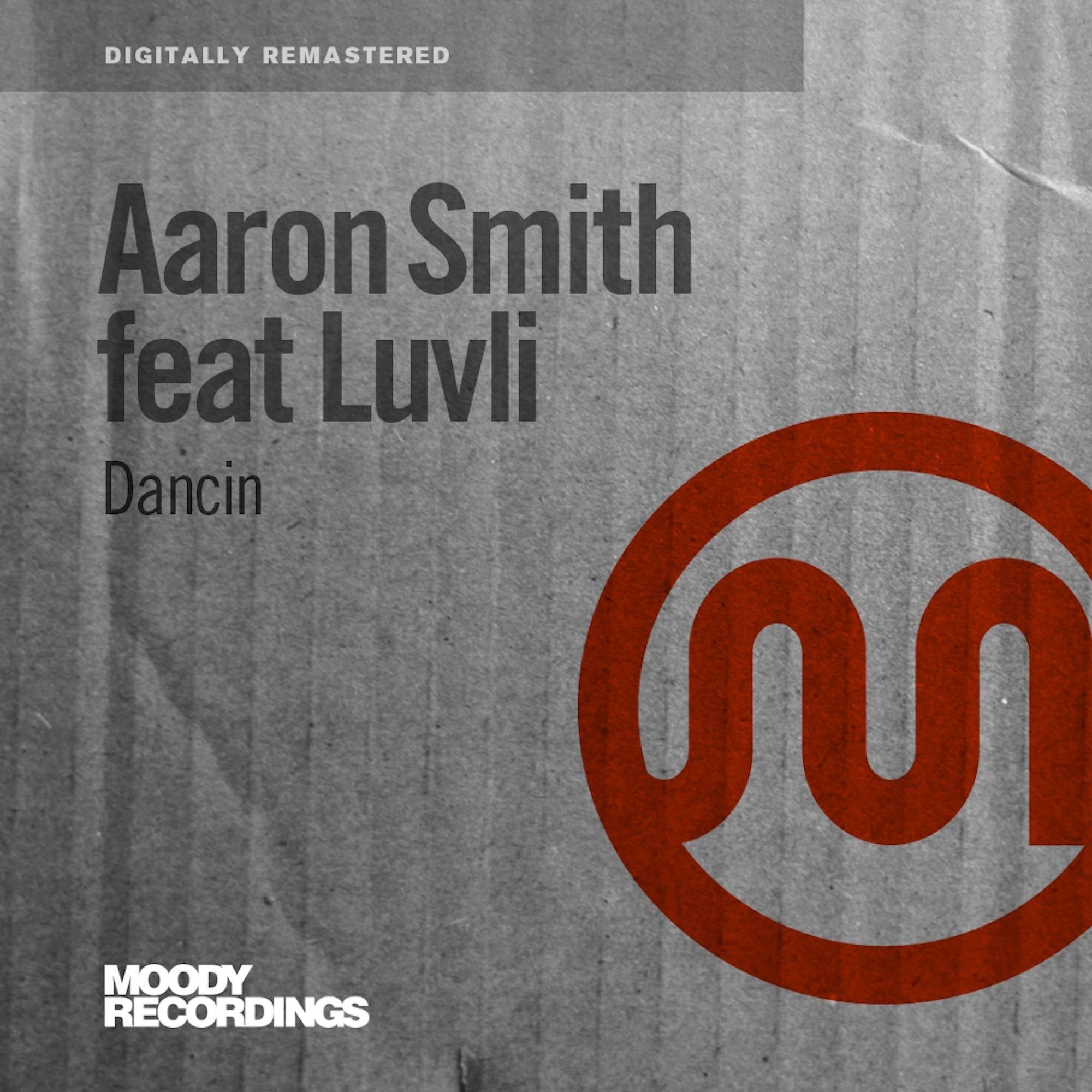 Dancin (feat. Luvli) [JJ Flores & Steve Smooth Remix] - Aaron Smith ...