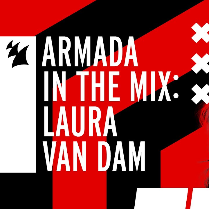 Laura van Dam - Armada In The Mix Amsterdam 2024 - 全球最新Trance现场 ...