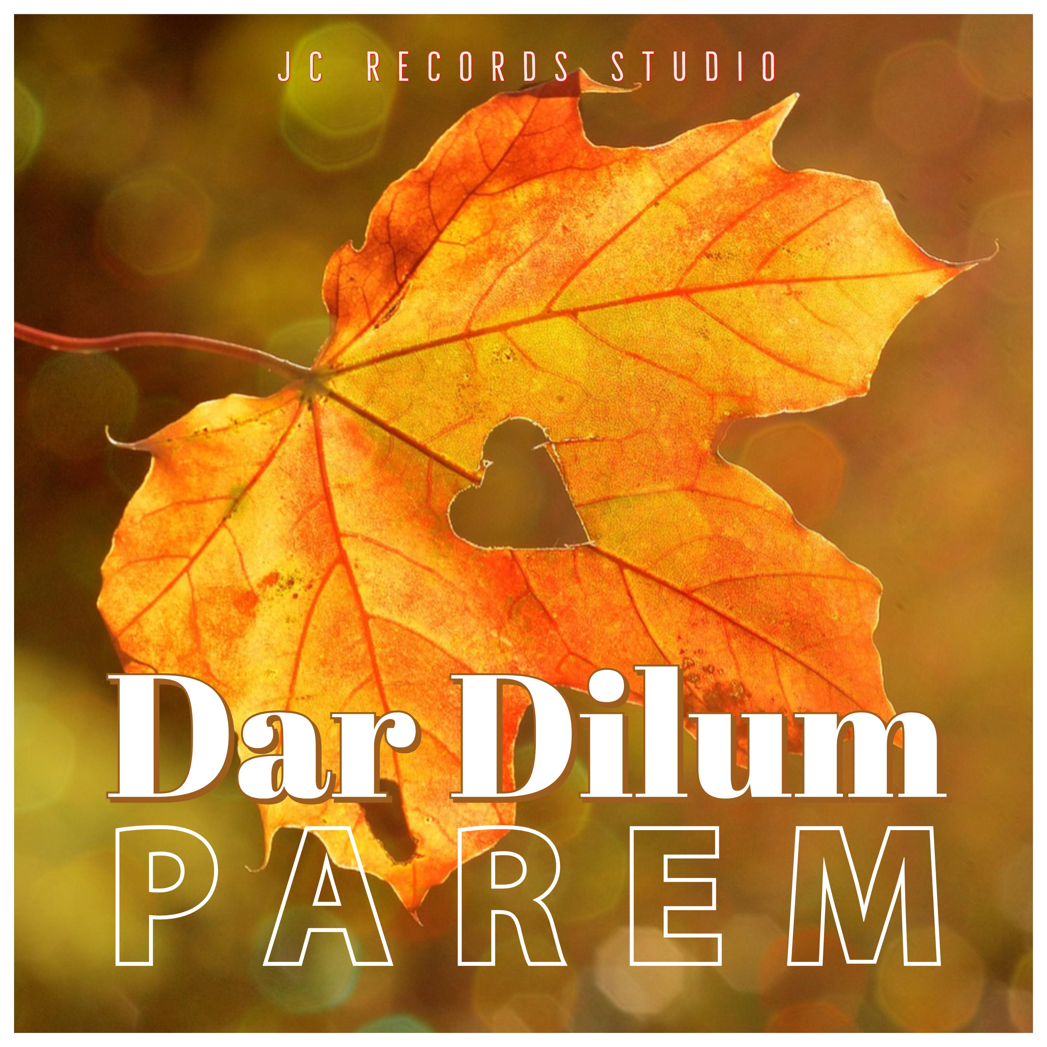Dar Dilum - Parem - 专辑 - 网易云音乐