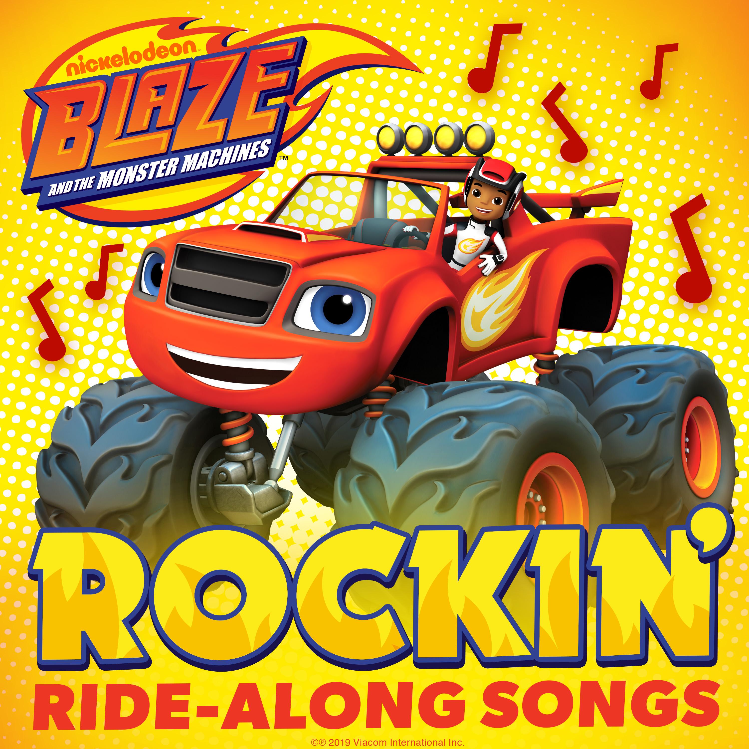 Rockin' Ride-Along Songs - Blaze and the Monster Machines - 专辑 - 网易云音乐