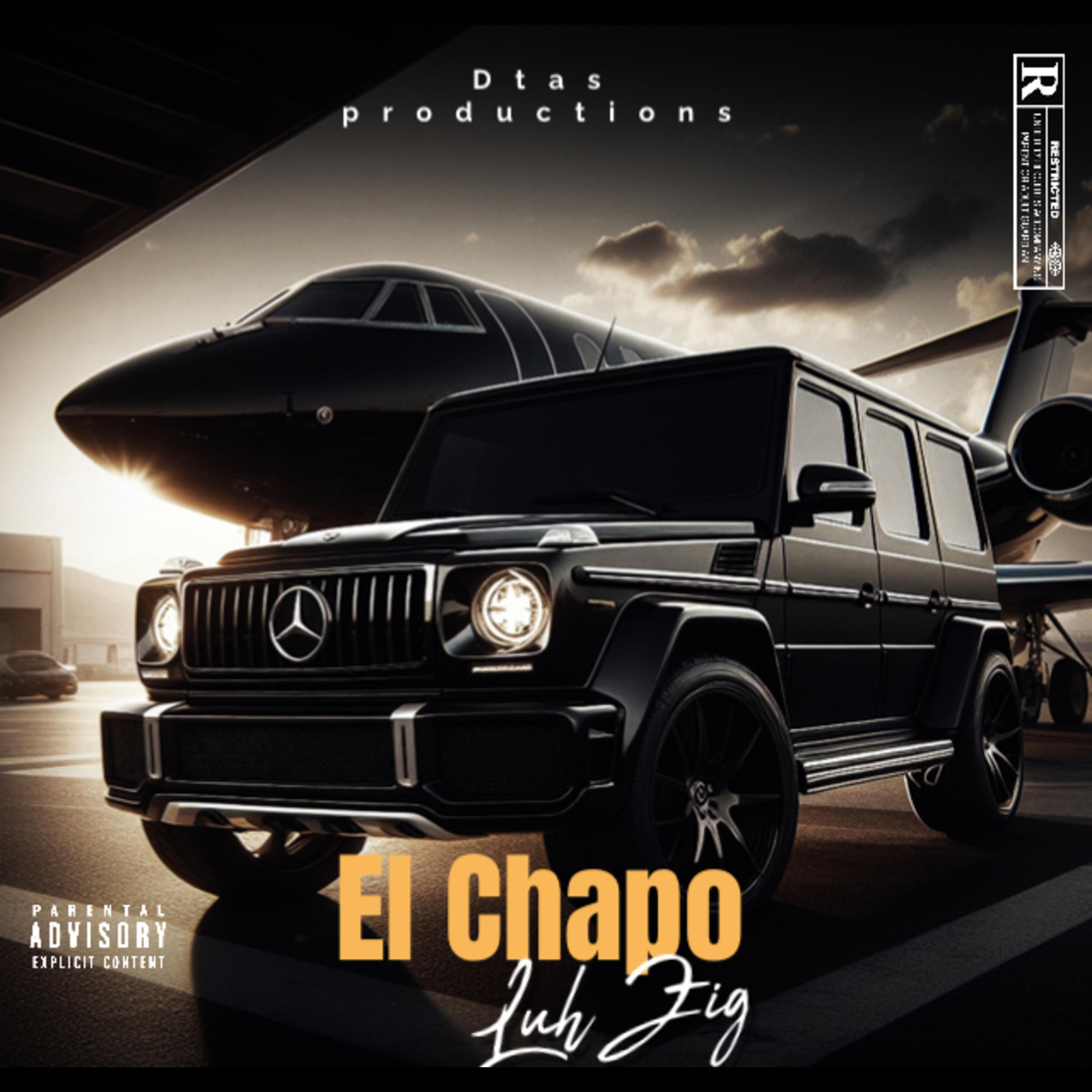 El Chapo - Luh Zig Official - 专辑 - 网易云音乐