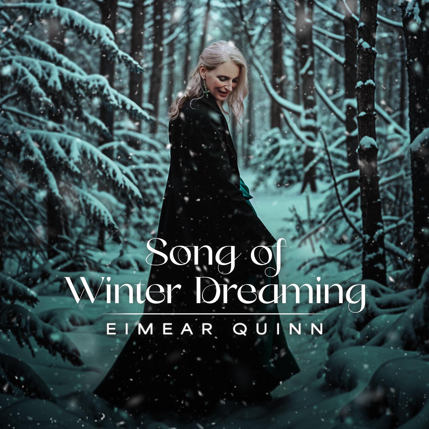 Song of Winter Dreaming - Eimear Quinn - 单曲 - 网易云音乐