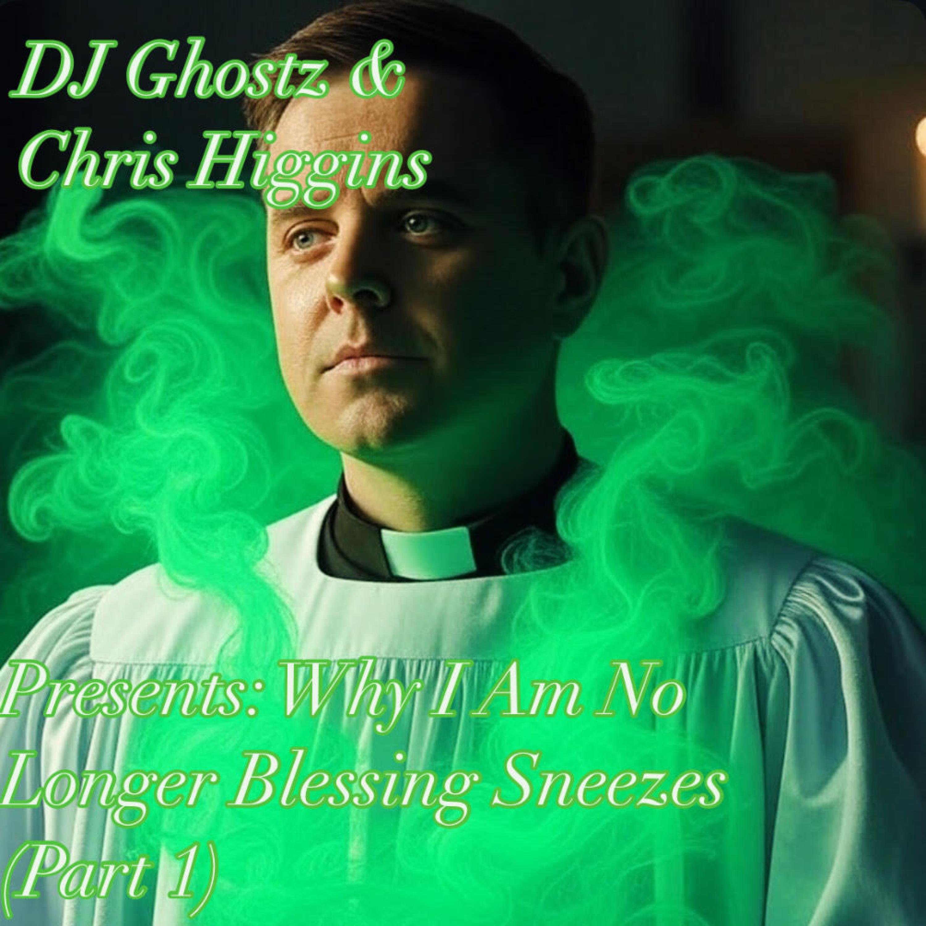 Why I’m No Longer Blessing Farts (feat. Chris Higgins) (Audio Sound ...