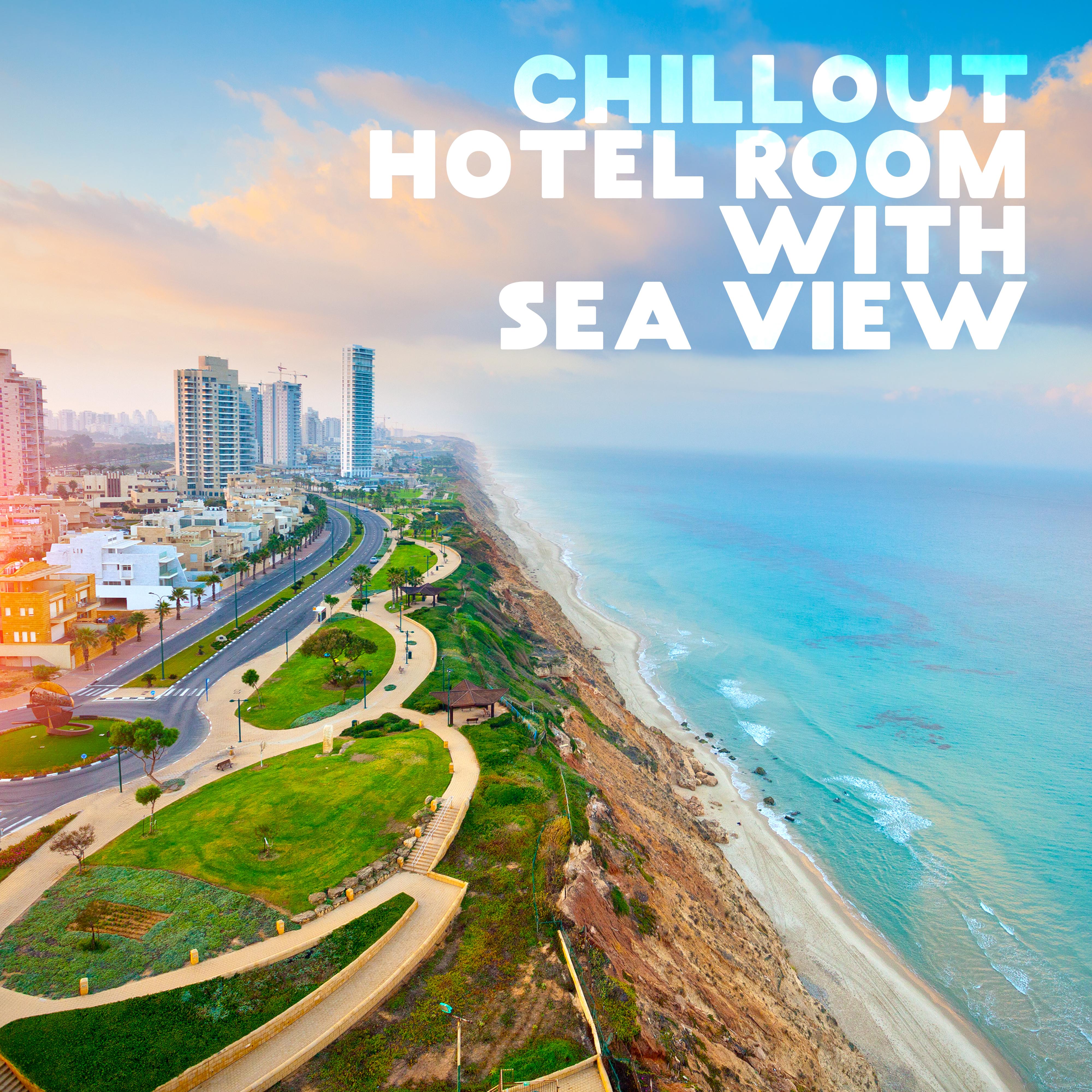 Relax in the Hotel Room - Bossa Chill Out/The Chillout Players/Sunset ...
