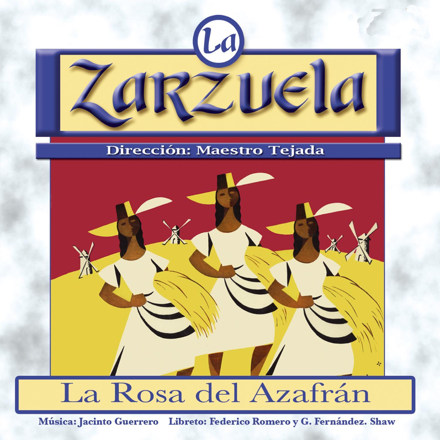 La Rosa del Azafrán: "Juan Pedro y coro general" - Jacinto Guerrero ...