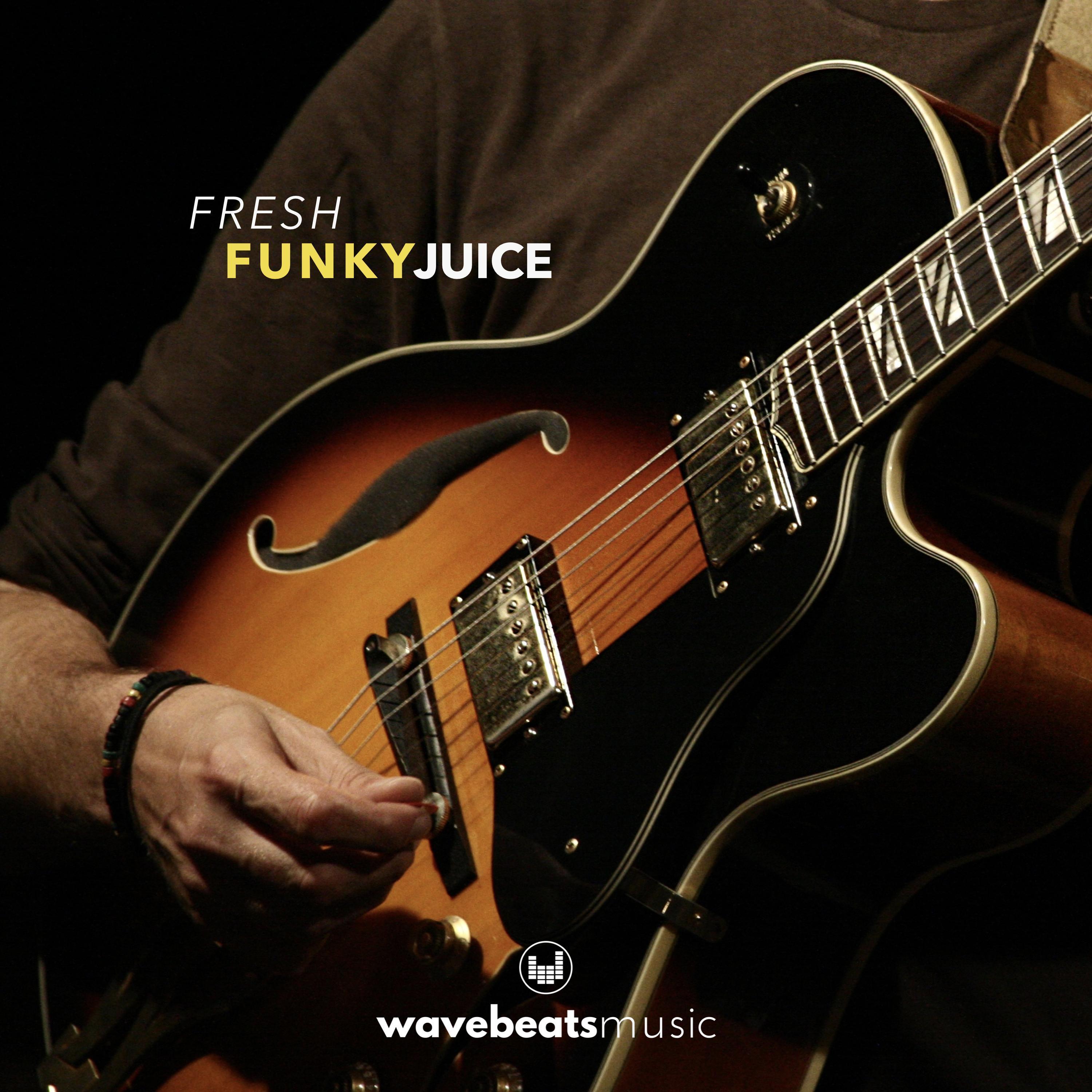 Fresh Funky Juice - WavebeatsMusic - 单曲 - 网易云音乐
