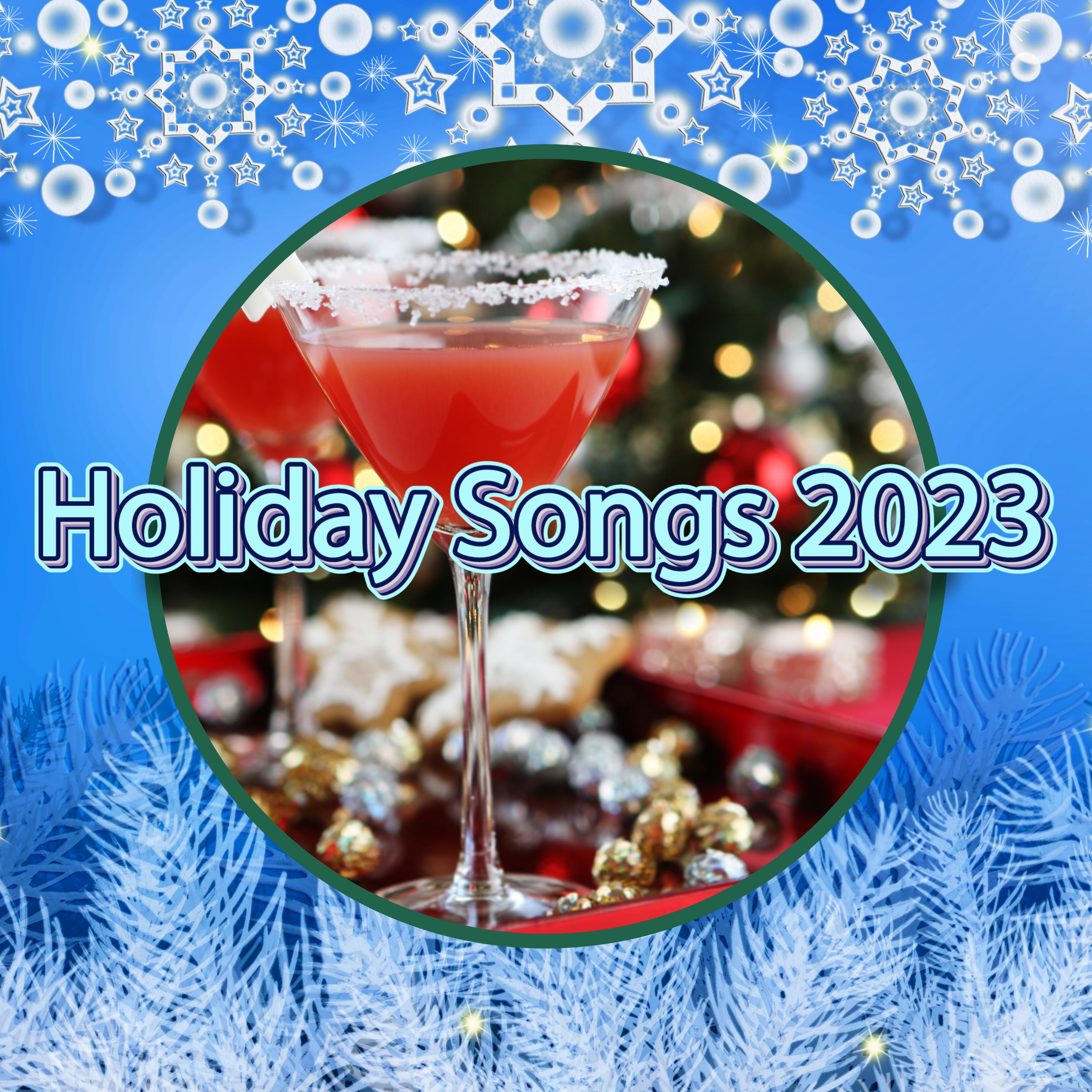 Holiday Radio - Holiday Songs 2023/Holiday Music 2023 - 单曲 - 网易云音乐