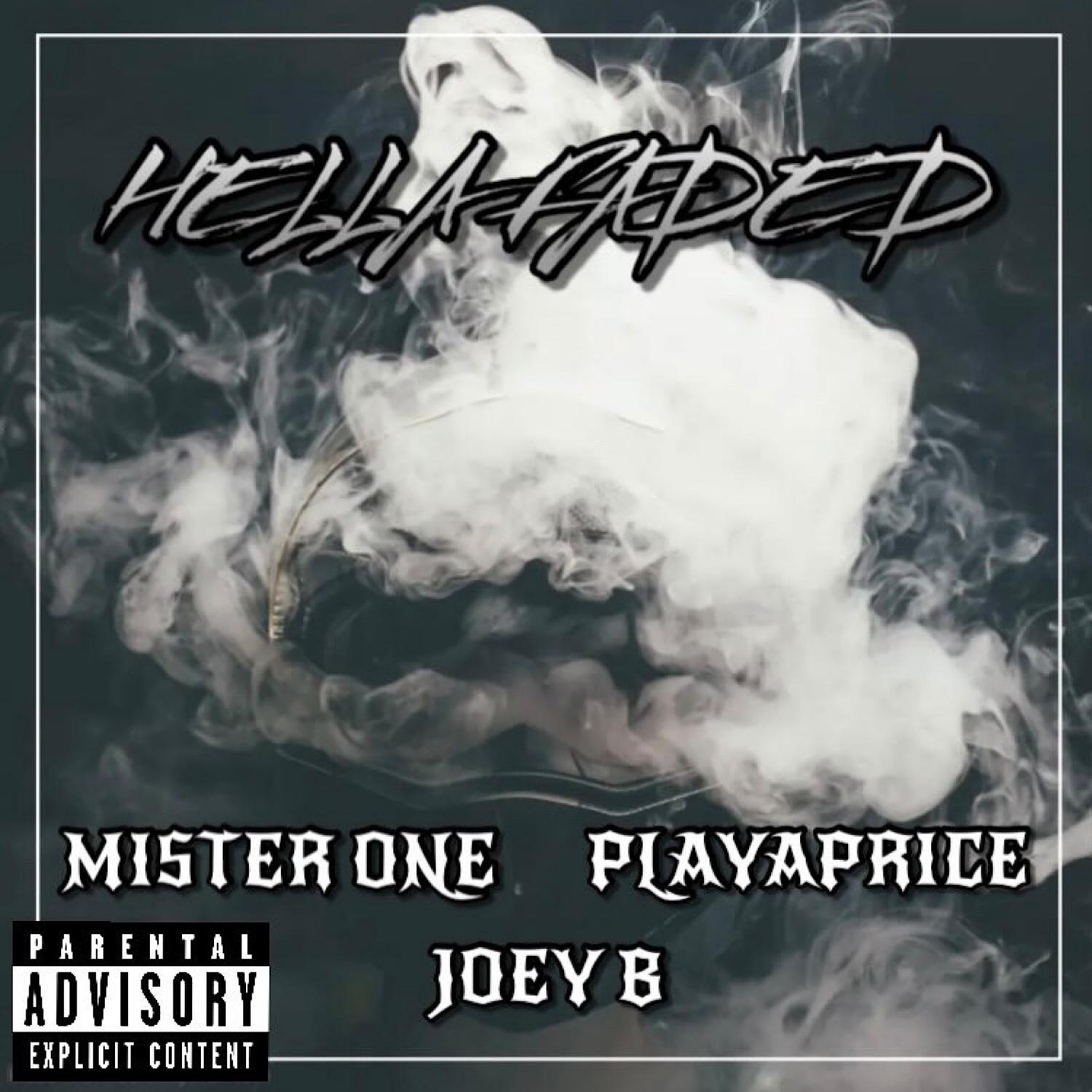 Hella Faded - Mister One/PlayaPrice/Joey B - 单曲 - 网易云音乐