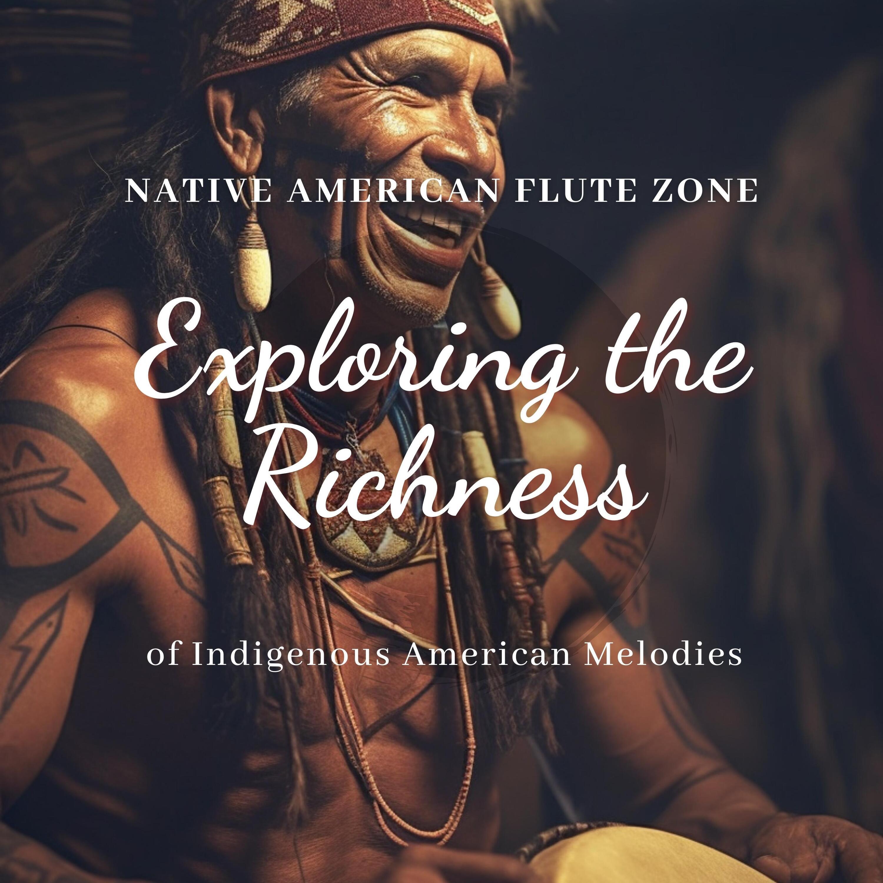 Exploring the Richness of Indigenous American Melodies - Native ...