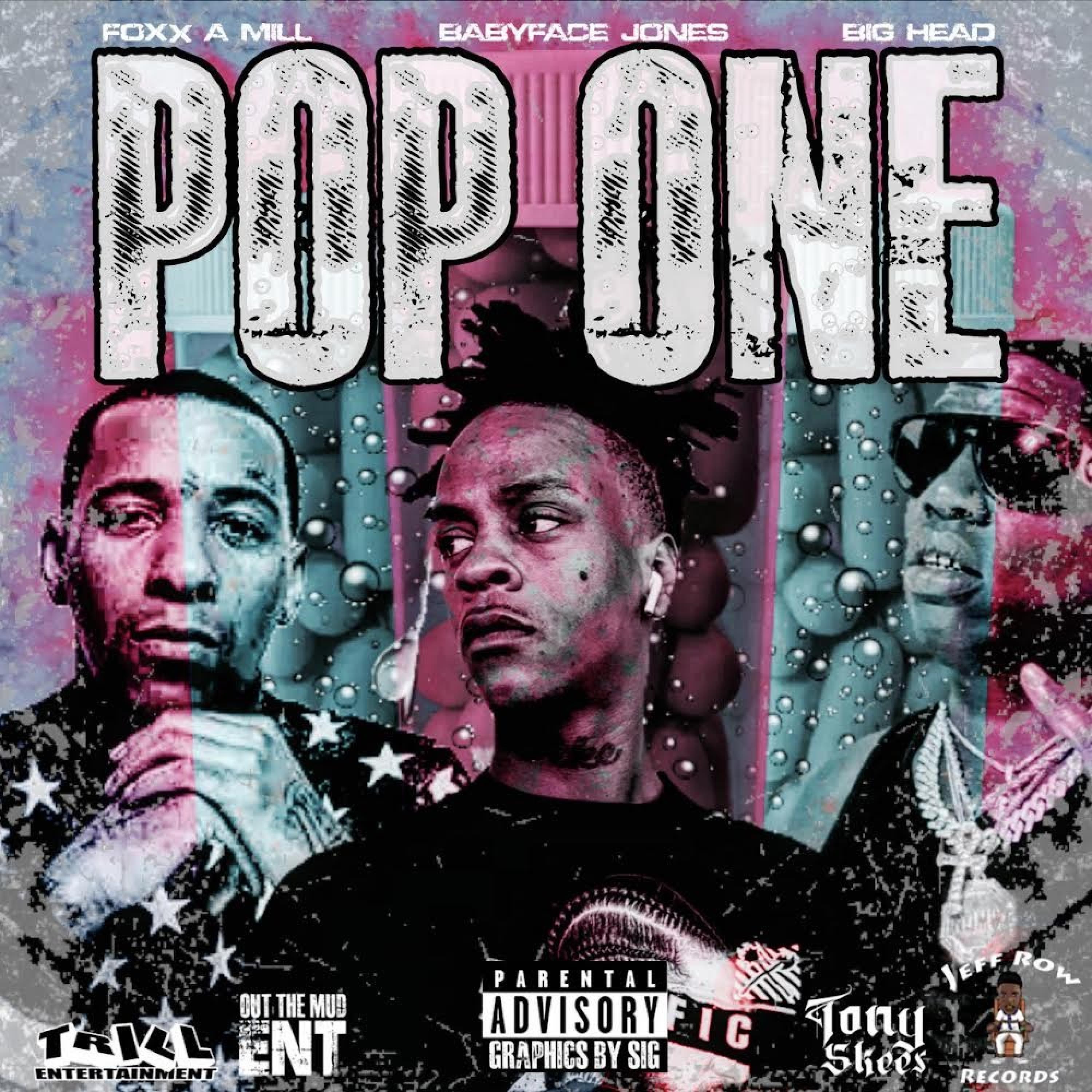 Pop One (feat. FOXX & Big Head da Dome Doctor) - BabyFace Jones/FOXX ...