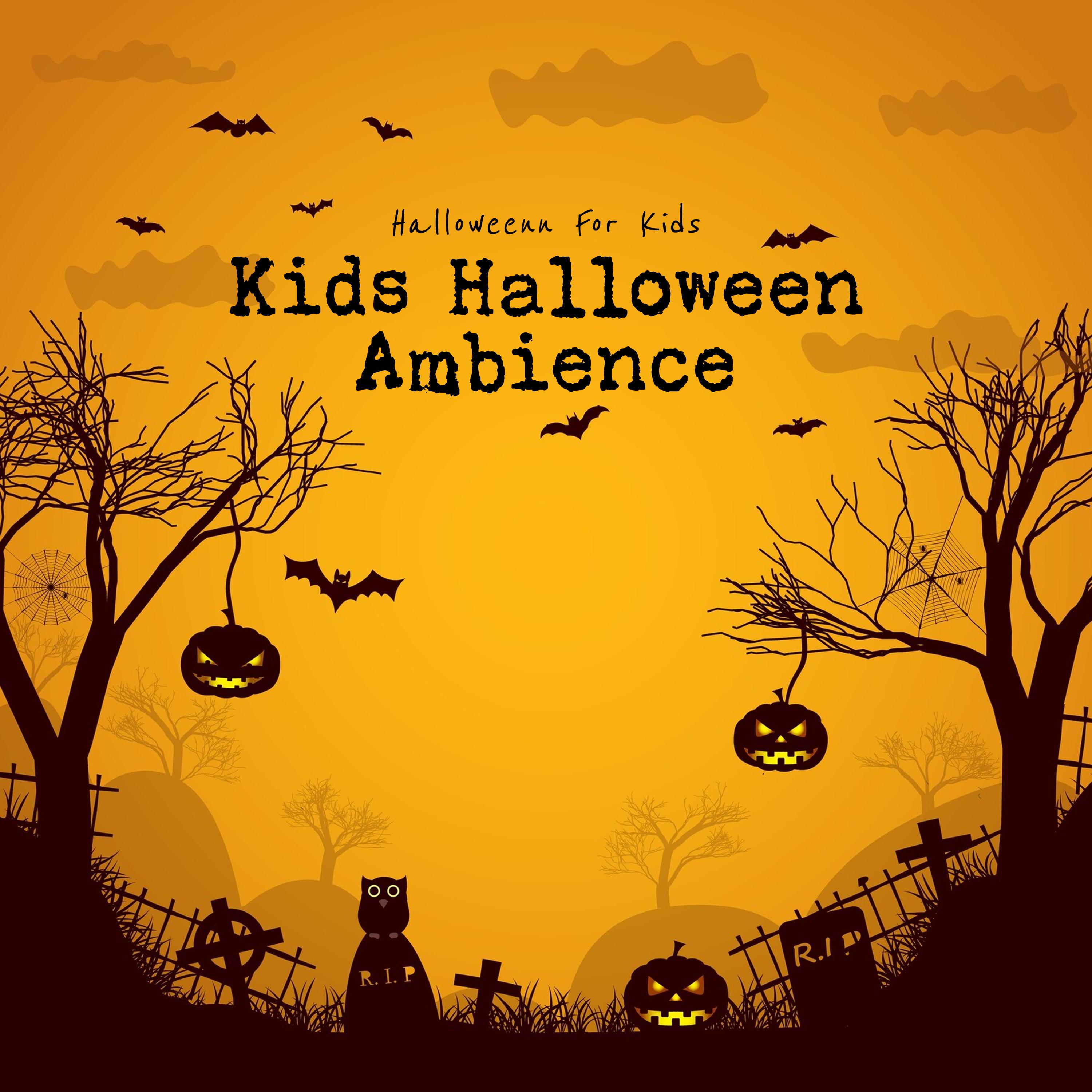 Kids Halloween Ambience - Halloweenn for Kids - 专辑 - 网易云音乐