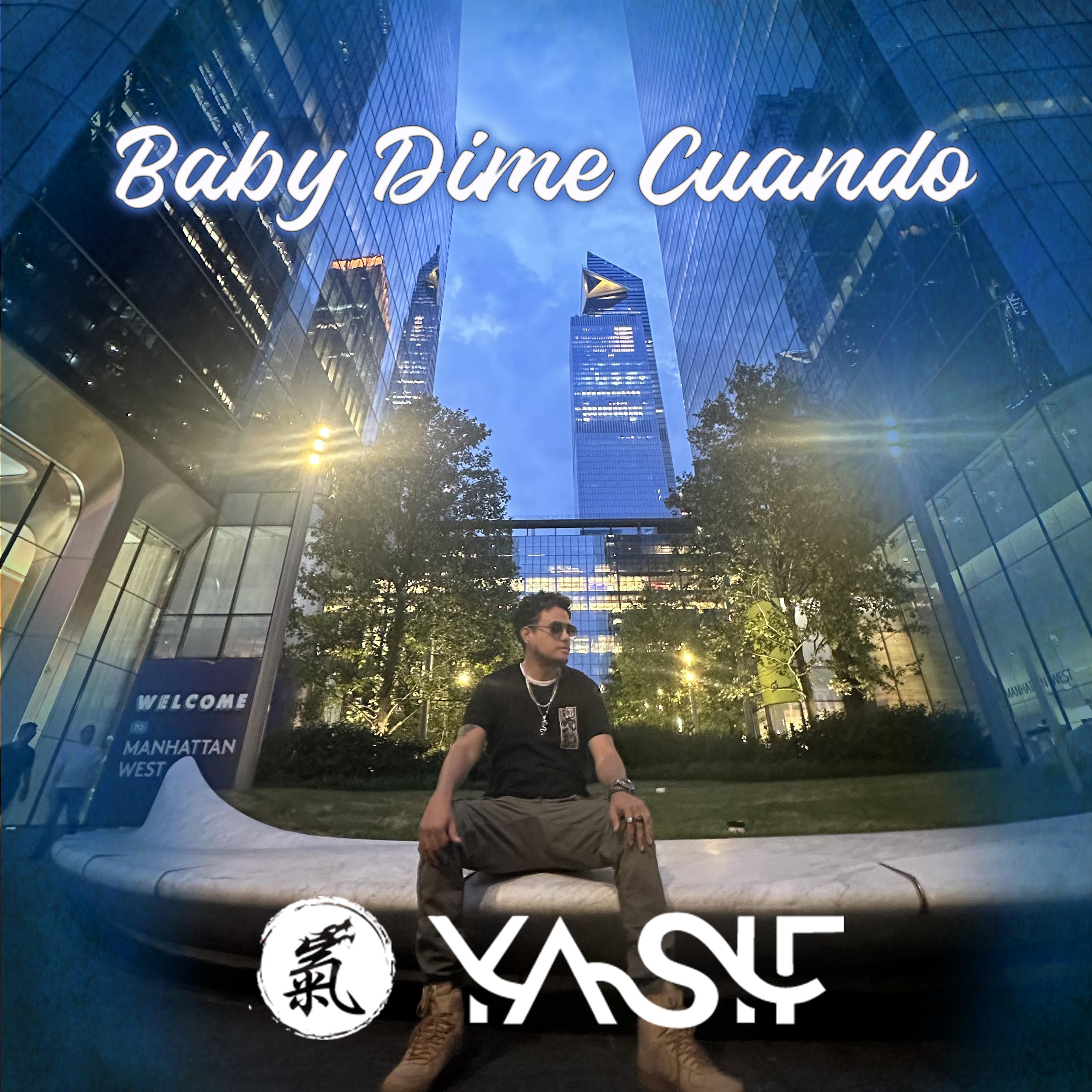 Baby Dime Cuando - Yasif - 专辑 - 网易云音乐