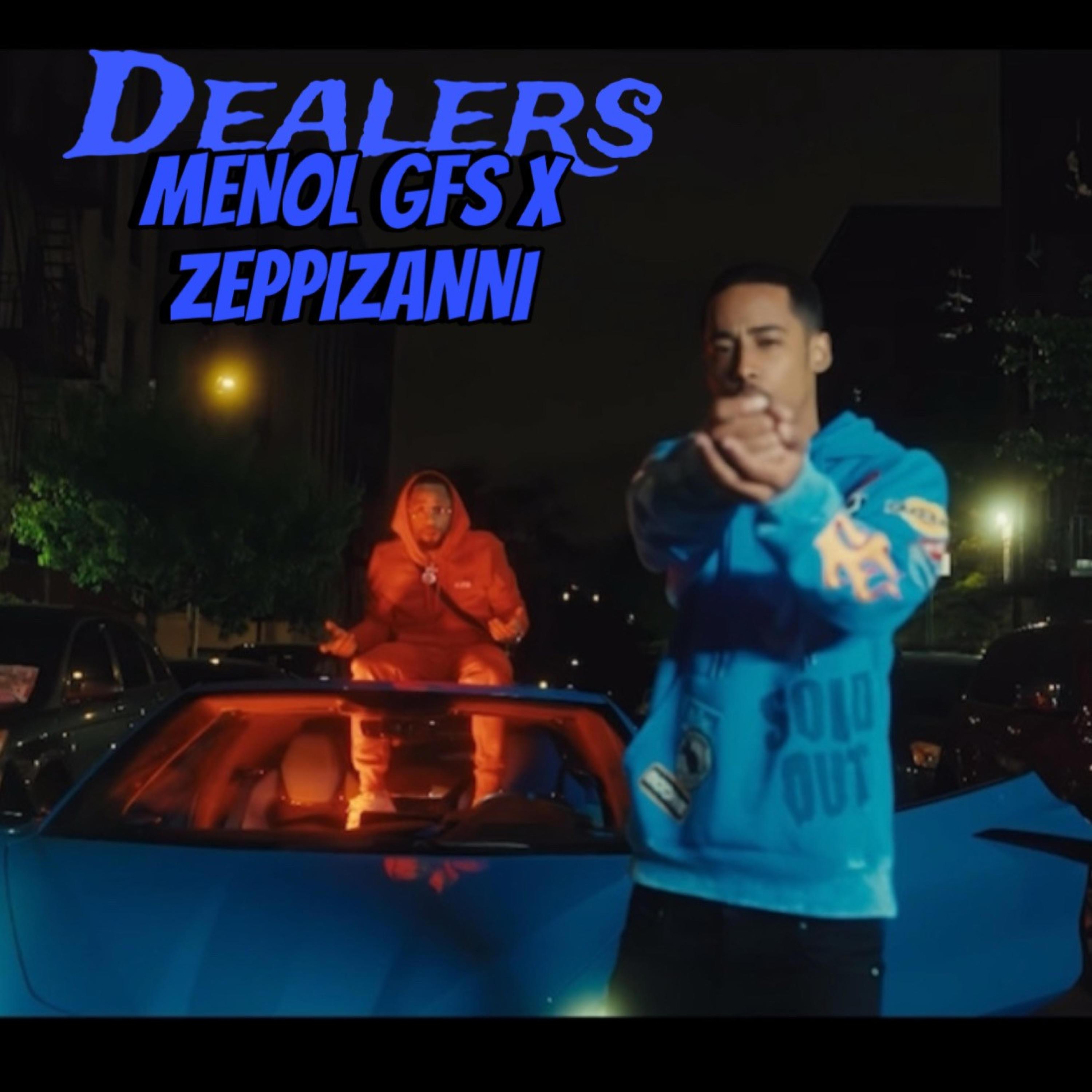 Dealers (feat. Menol gfs) - Zeppi Zanni - 专辑 - 网易云音乐