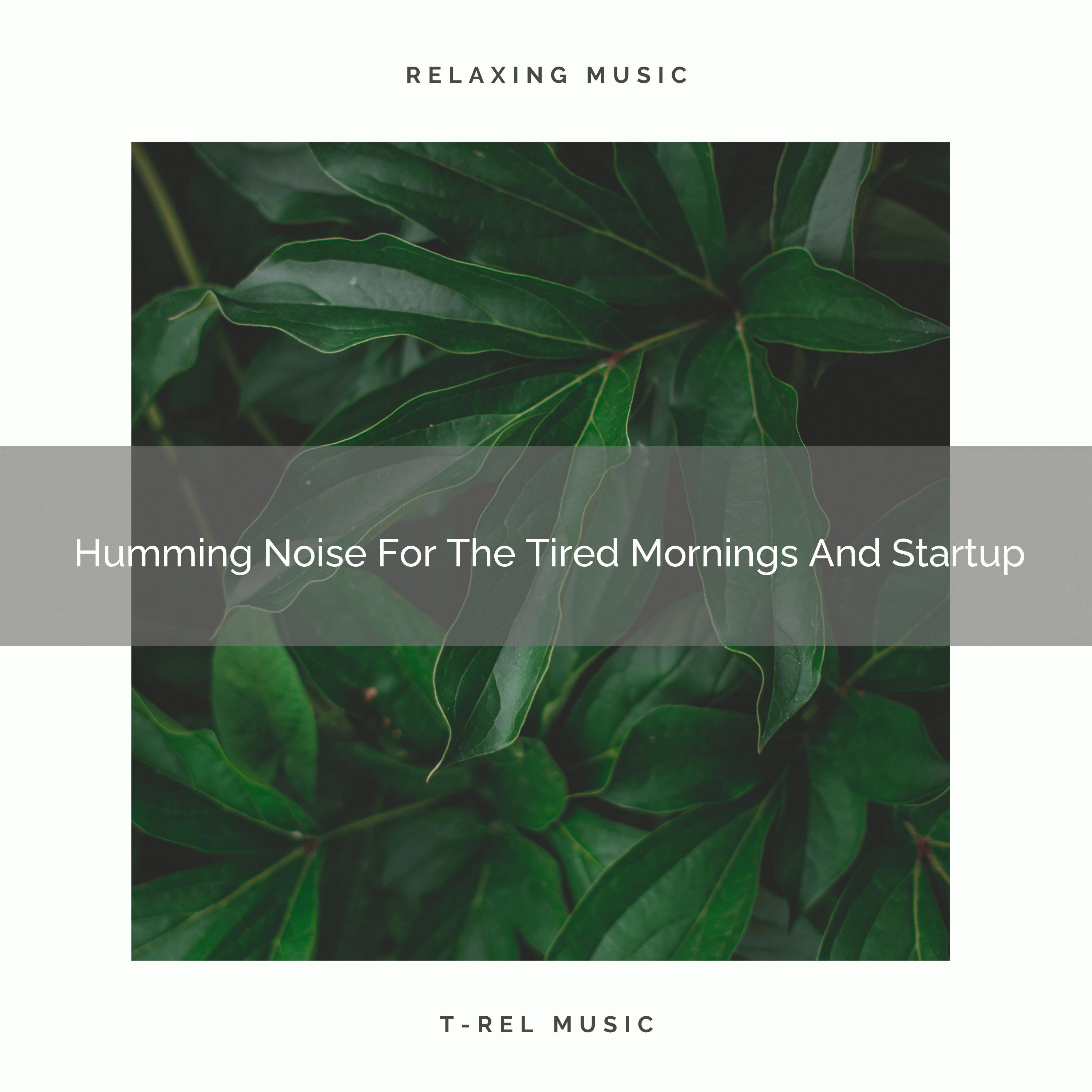 Humming Noise For The Tired Mornings And Soft Bed - Brown Noise Therapy ...