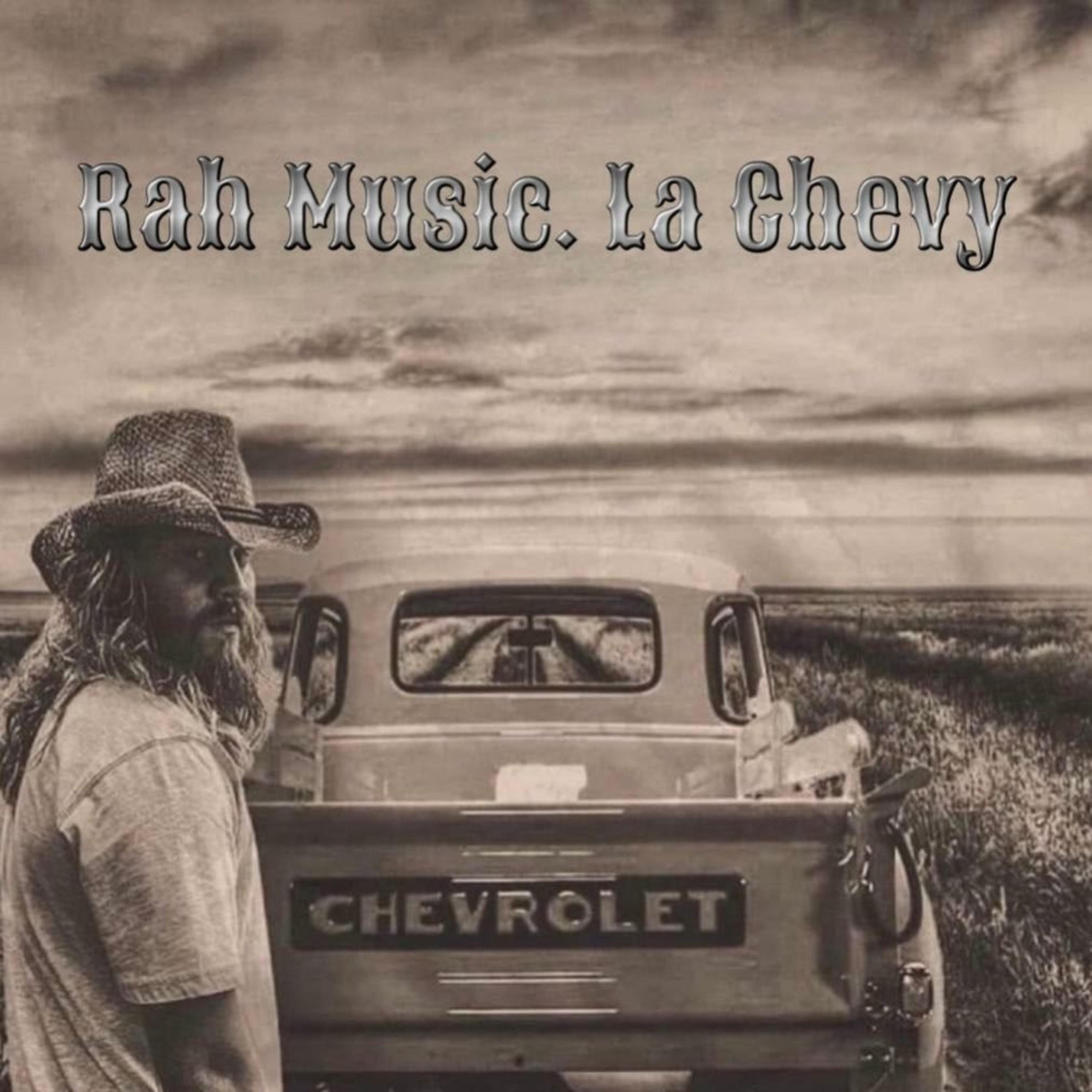 La Chevy - RAH Music - 专辑 - 网易云音乐