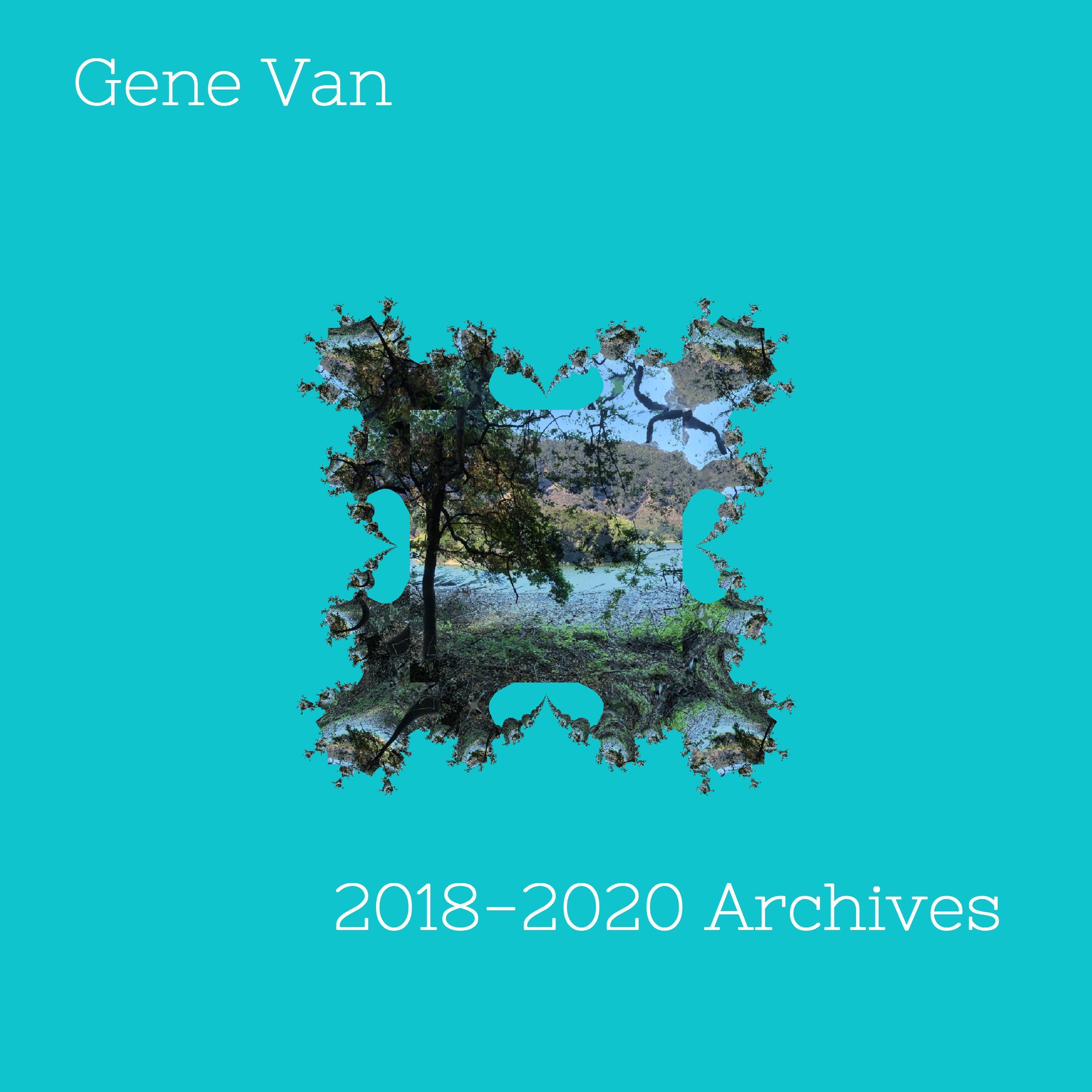 Archives 2018-2020 - Gene Van - 专辑 - 网易云音乐